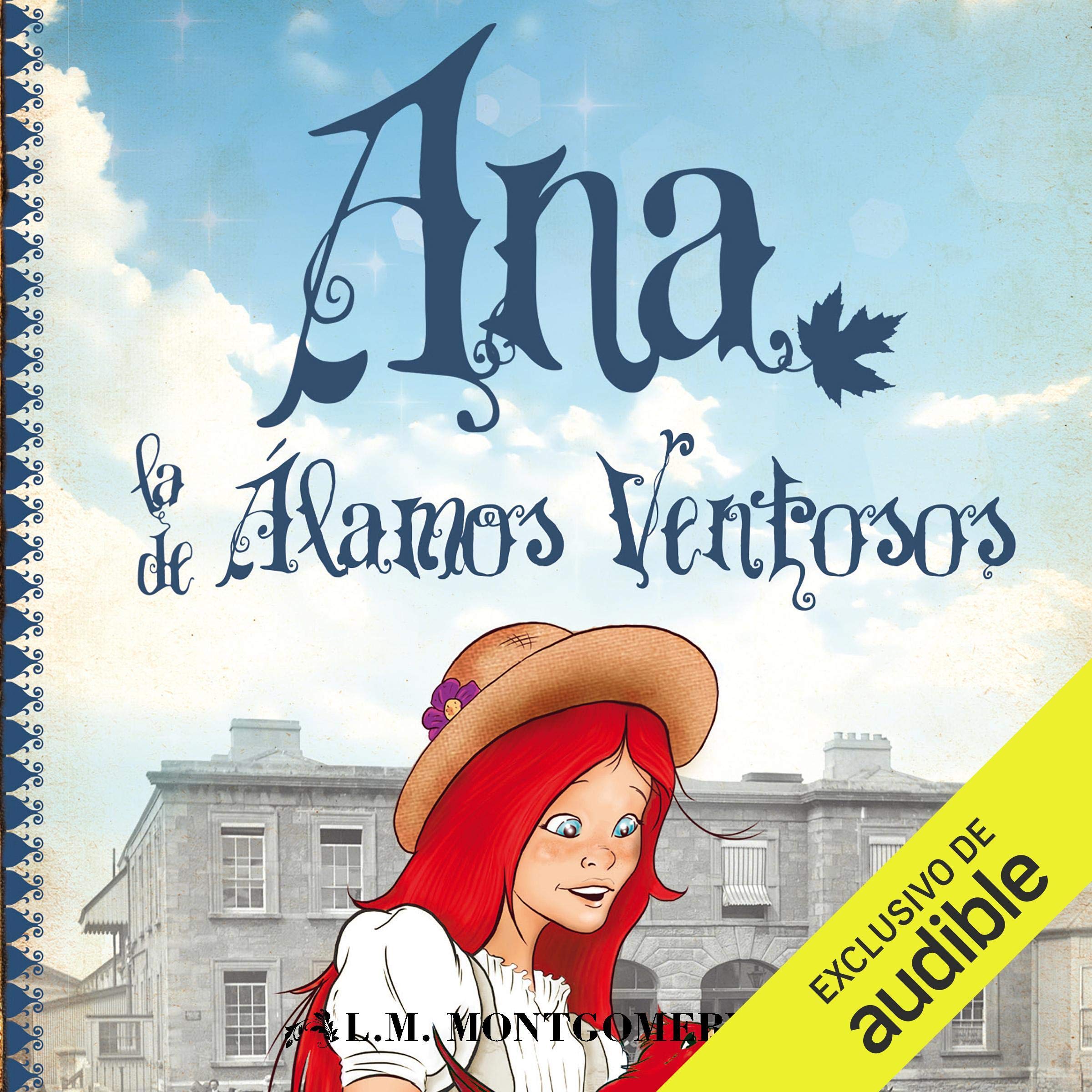 Ana, La De Alamos Ventosos (IV) [Anne of Windy Poplars (IV)]: Ana, La ...