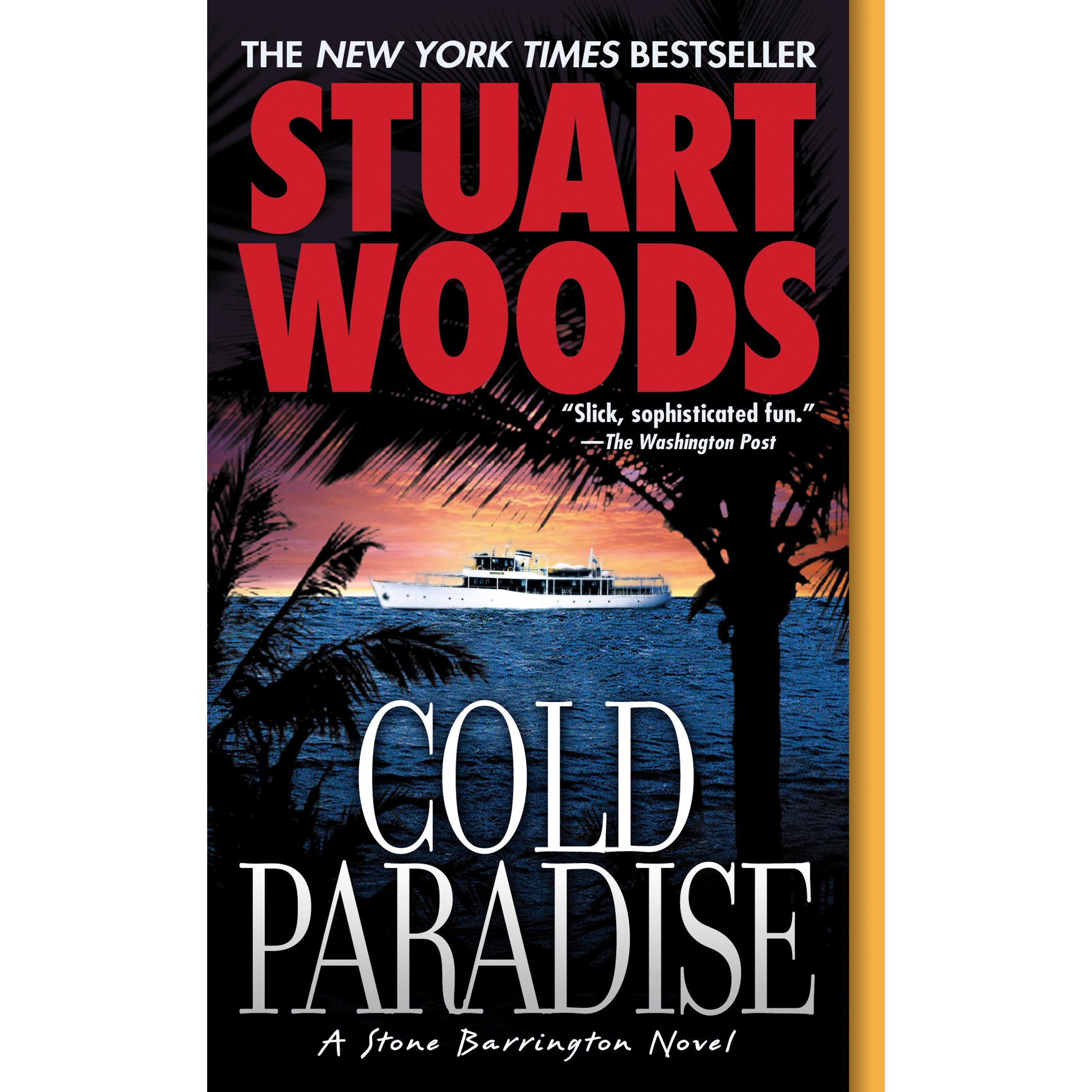 Cold Paradise: Stone Barrington, Book 7 by Stuart Woods | Goodreads