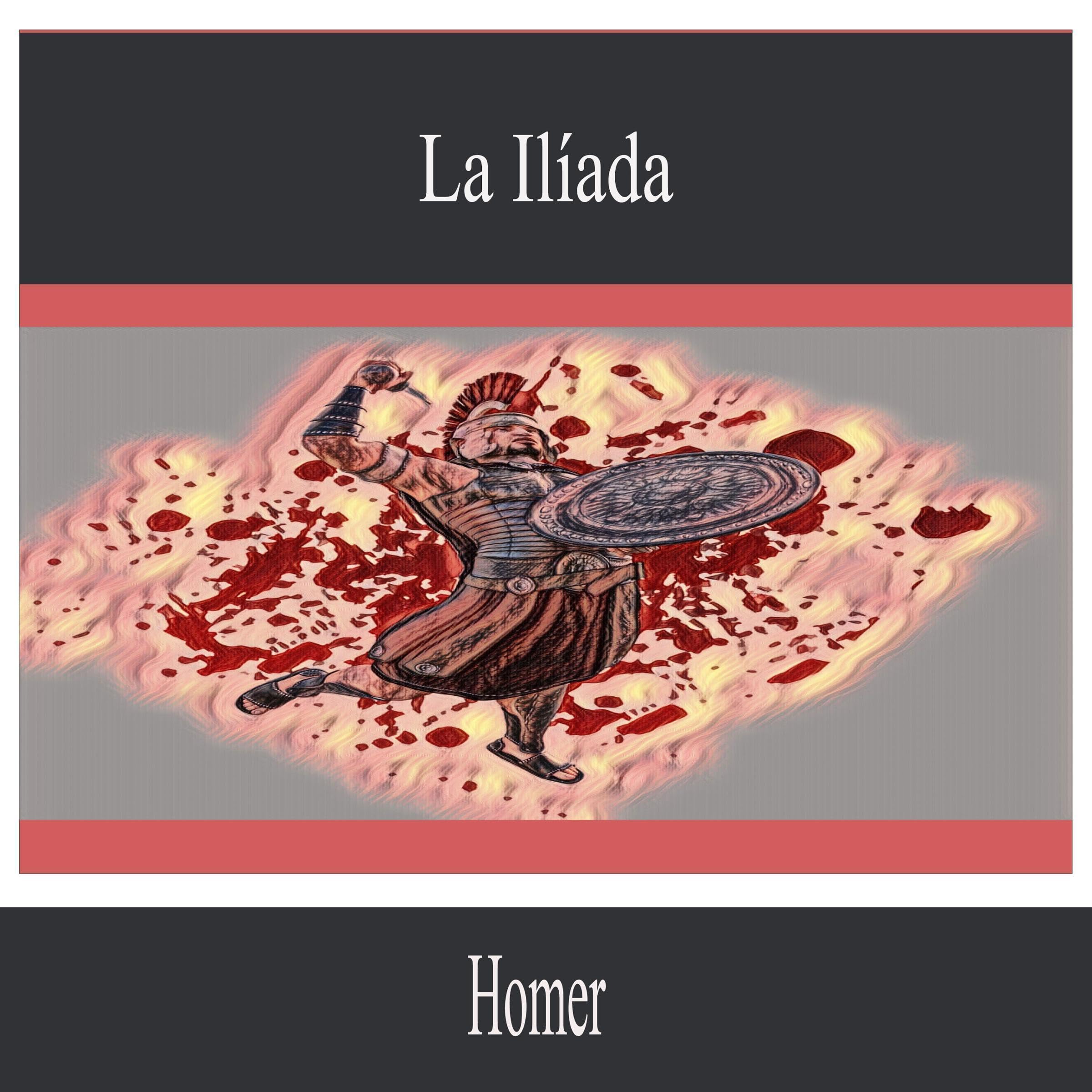 La Ilíada by Homer | Goodreads