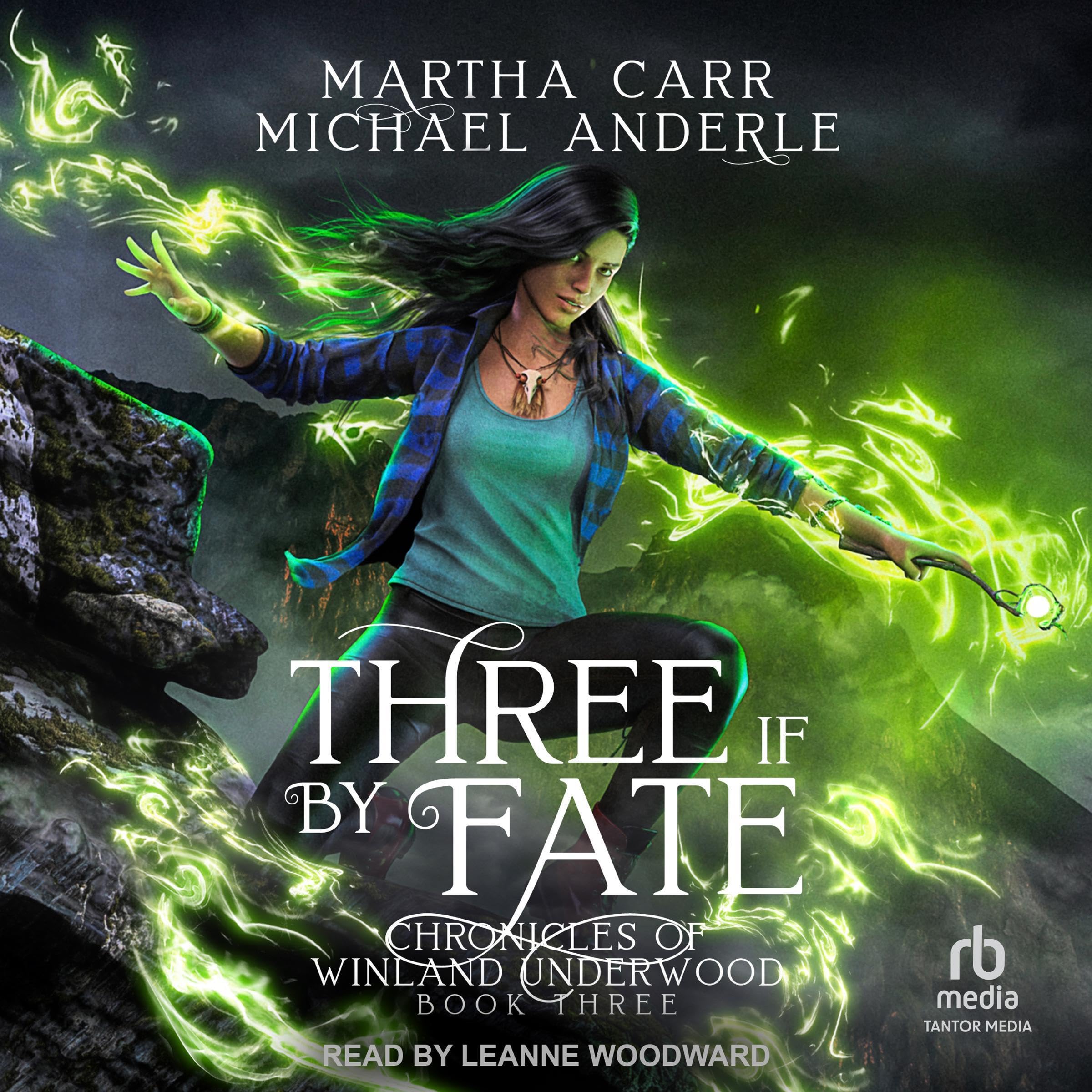 Three If by Fate: Chronicles of Winland Underwood, Book 3 by Martha ...