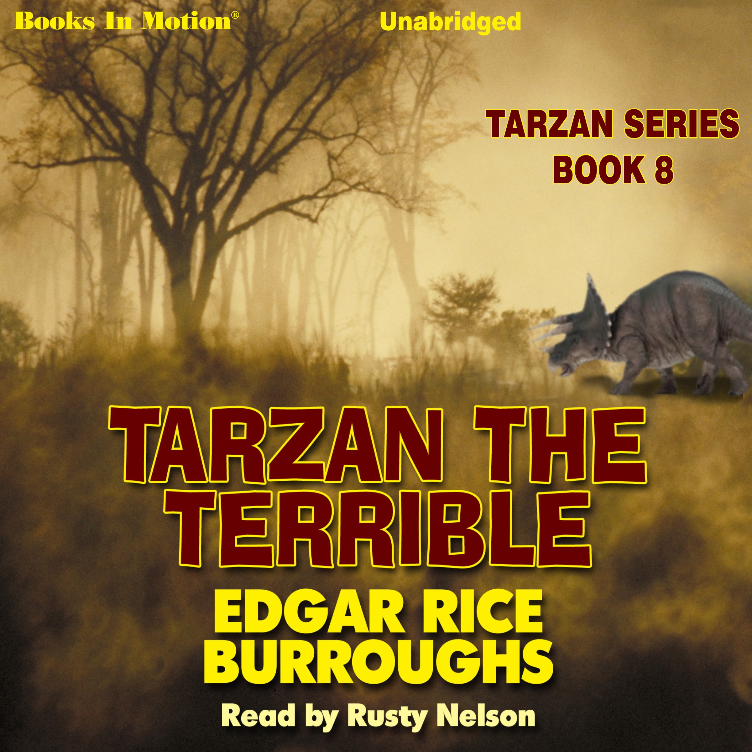 Tarzan the Terrible: Tarzan Series, Book 8 by Edgar Rice Burroughs ...