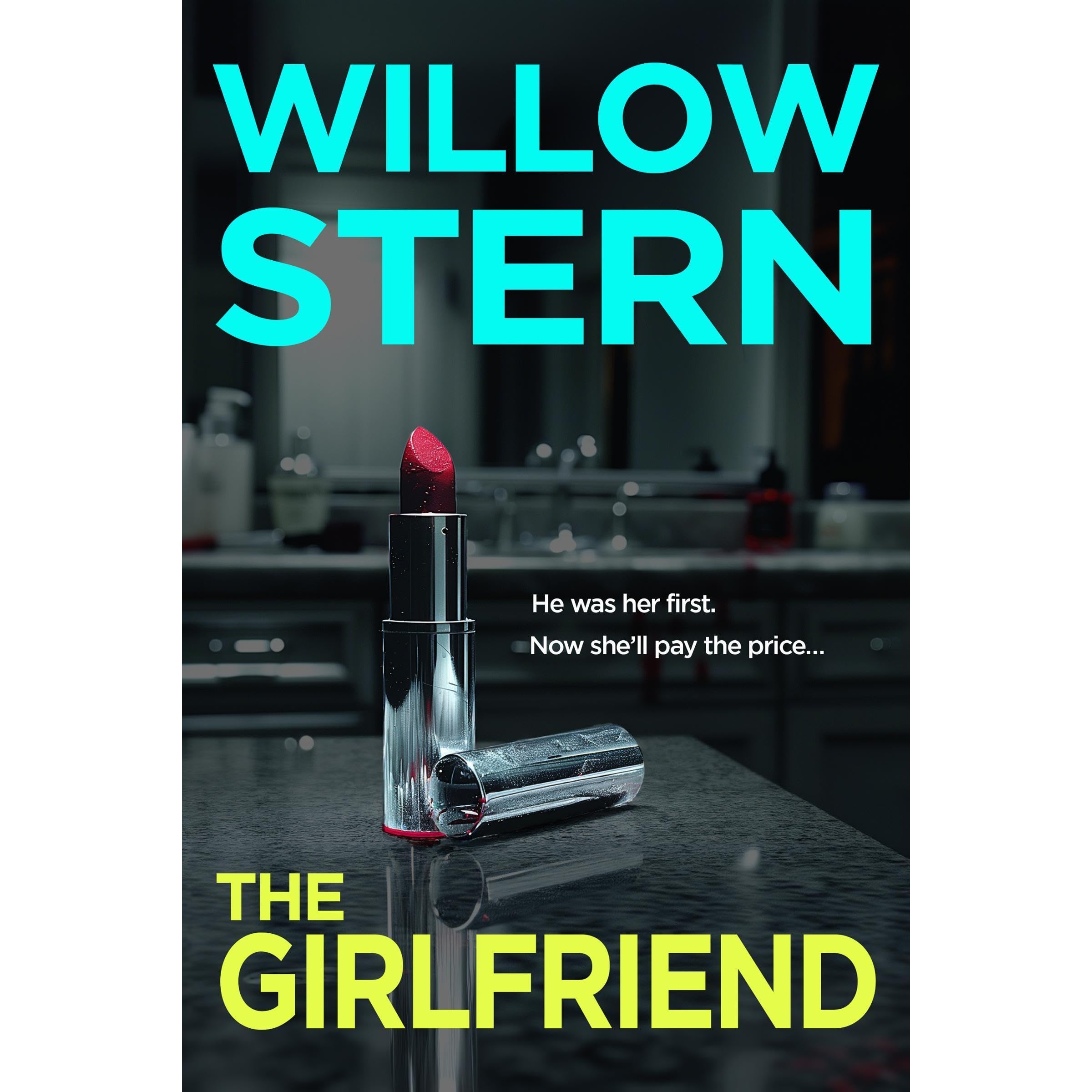 The Girlfriend by Willow Stern | Goodreads