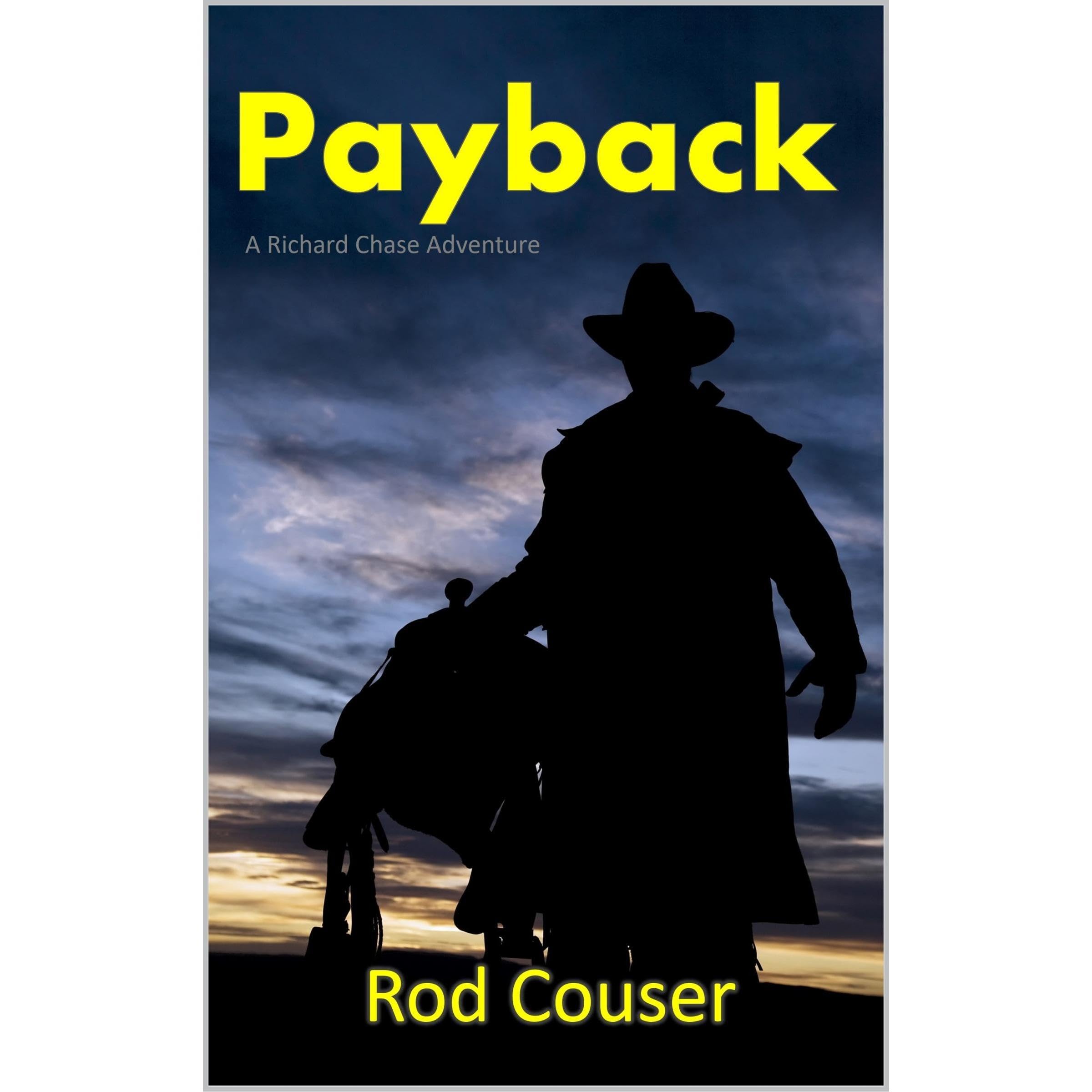 Payback by Rod Couser | Goodreads