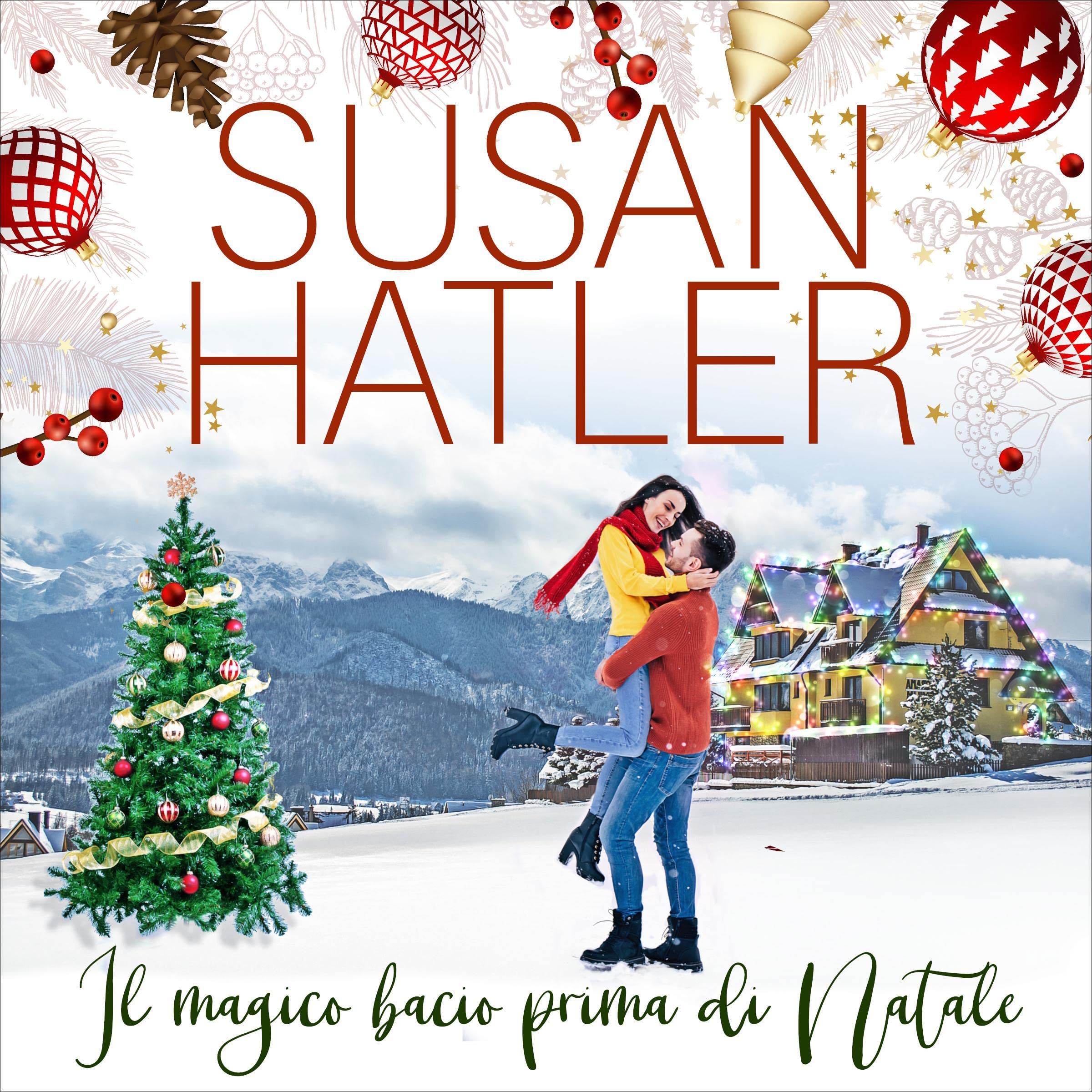 Il magico bacio prima di Natale [The Magical Kiss Before Christmas]: Un ...