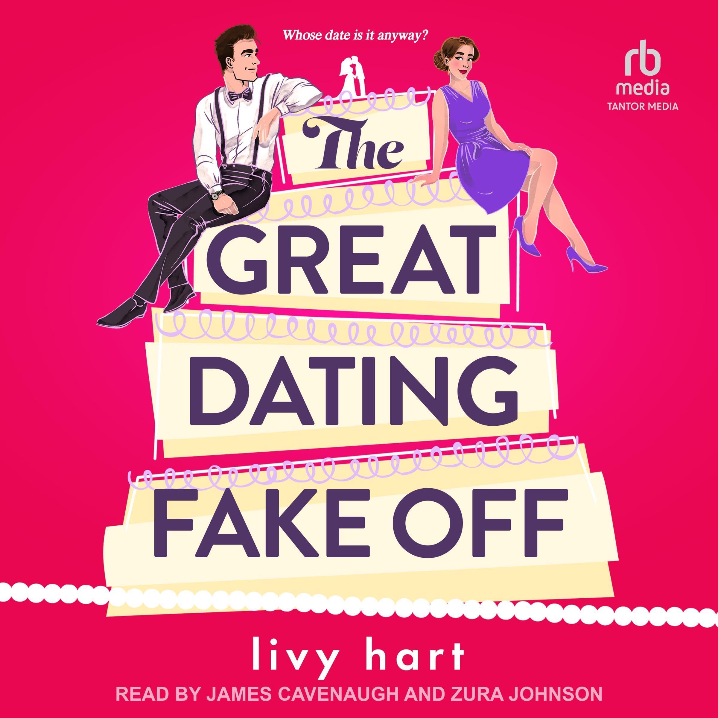 The Great Dating Fake Off: Planes, Trains, and All the Feels, Book 2 by ...