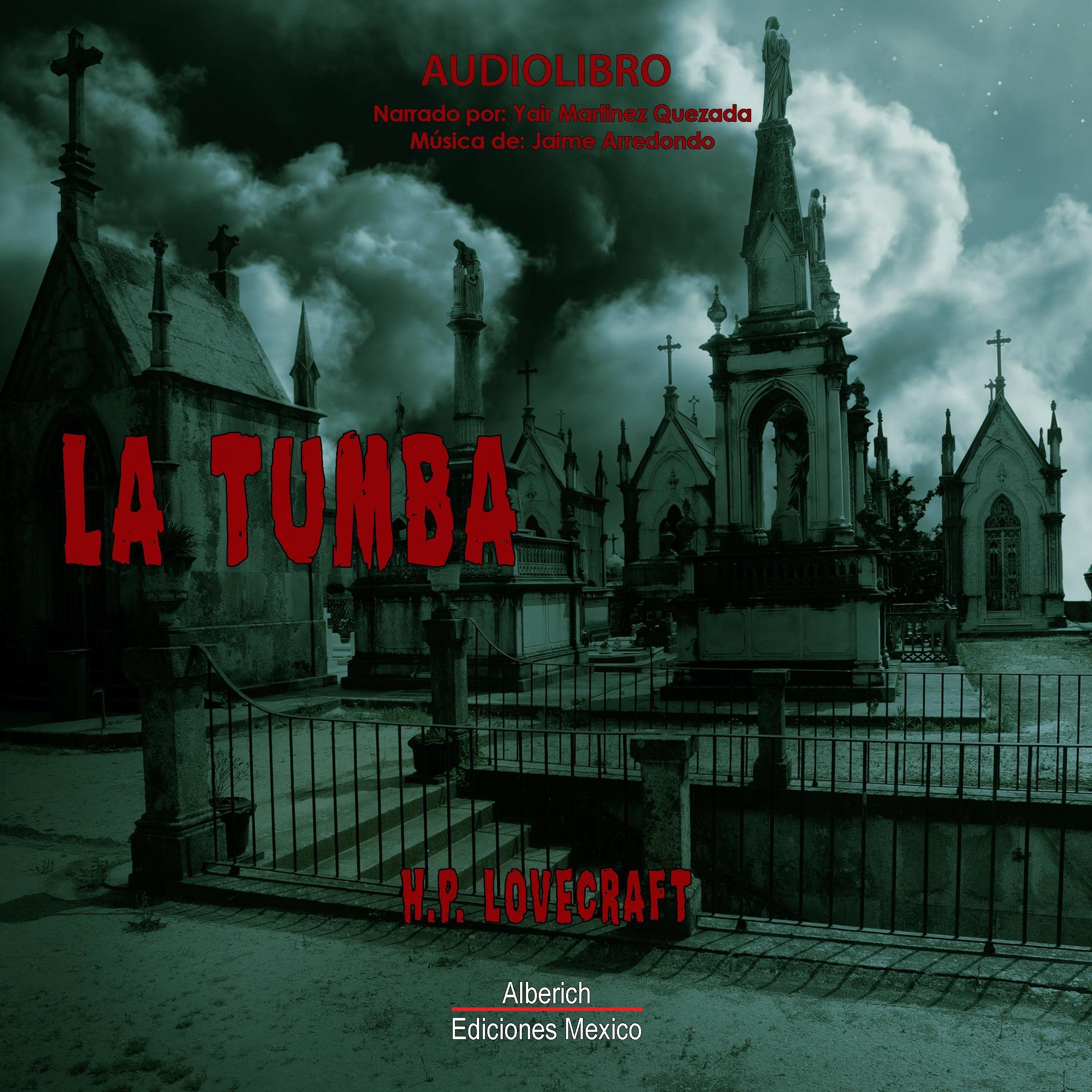 La tumba [The Tomb] by H.P. Lovecraft | Goodreads