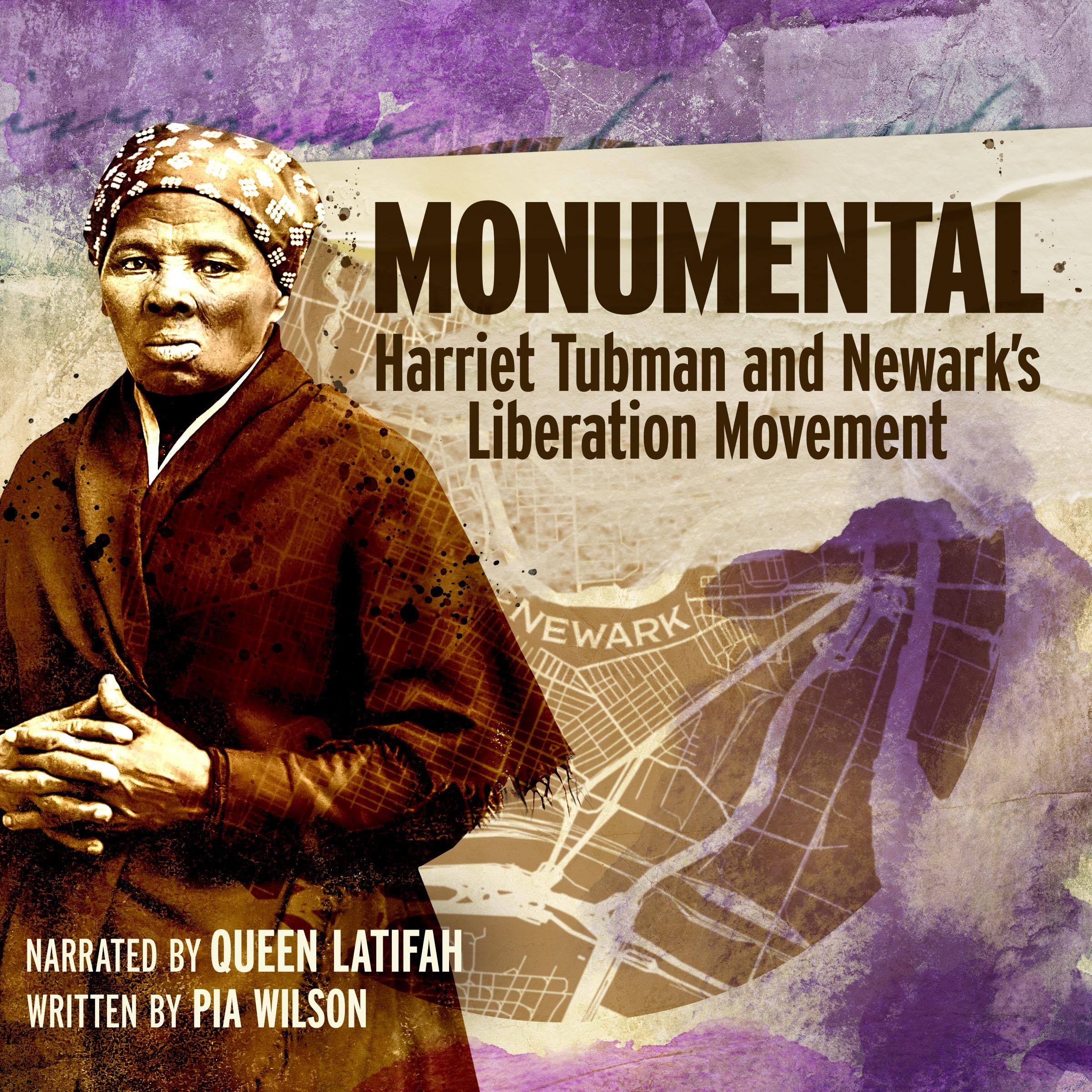 Monumental: Harriet Tubman and Newark's Liberation Movement by Pia ...