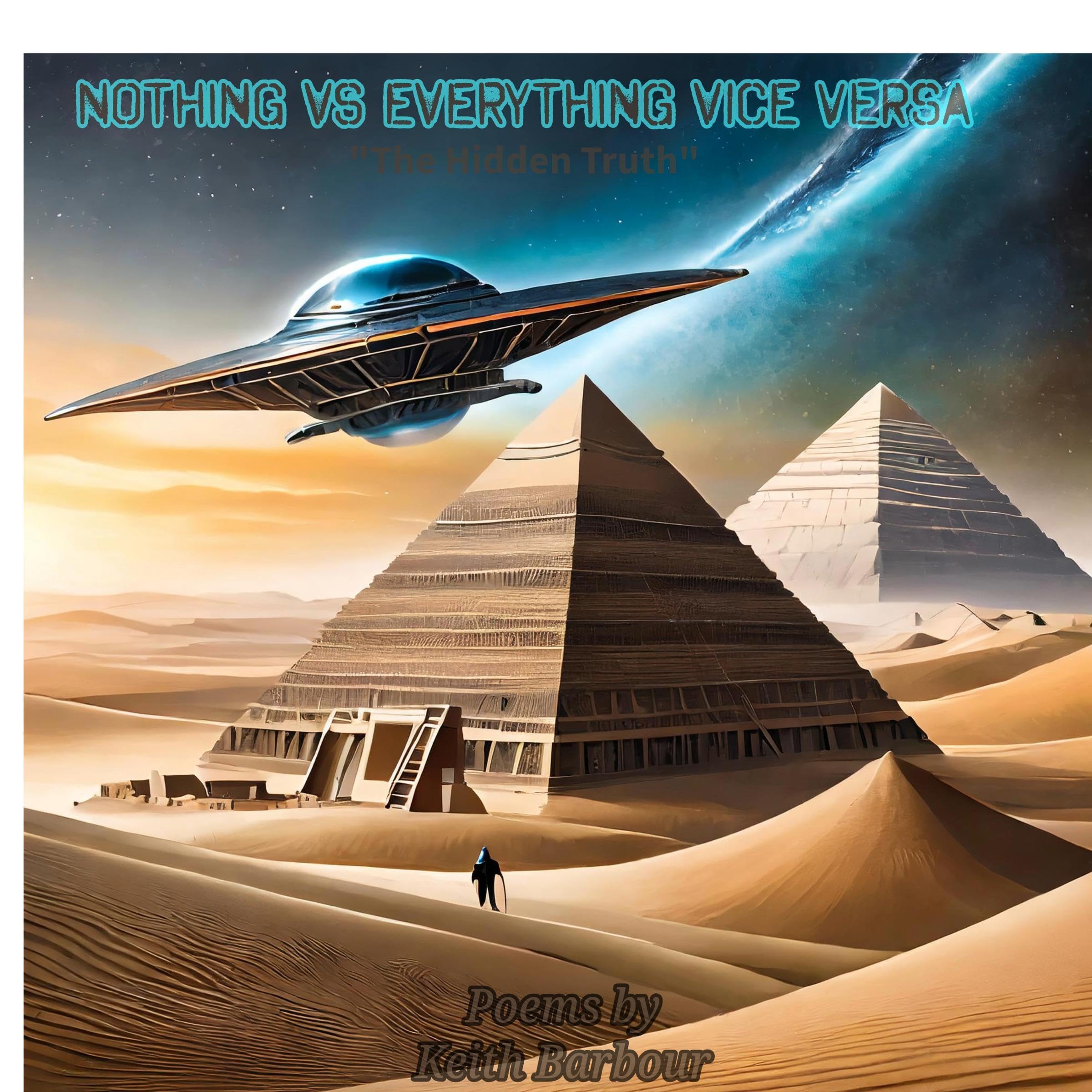 Nothing Vs. Everything Vice Versa: Nothing is Everything by Keith ...
