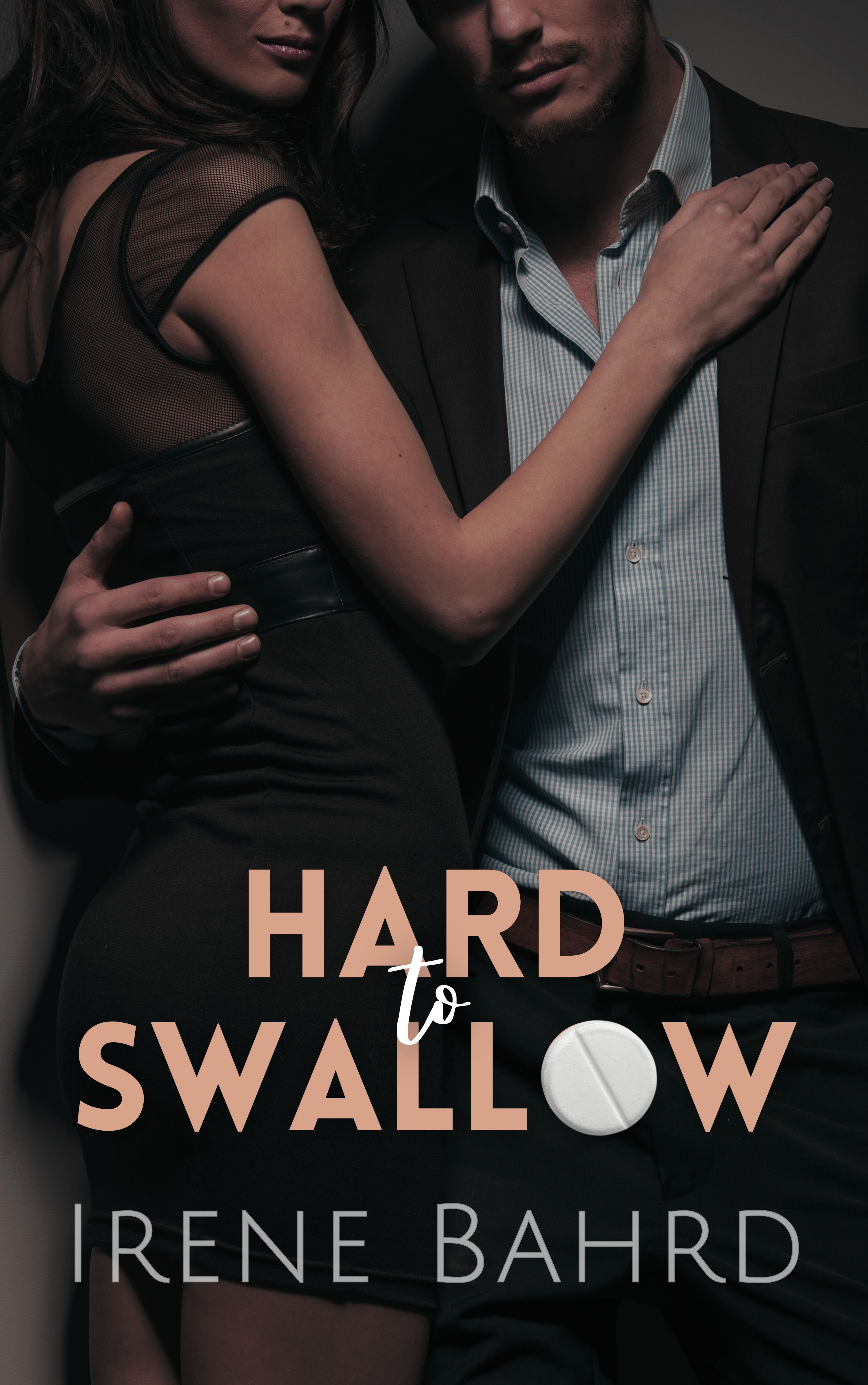 Hard to Swallow by Irene Bahrd | Goodreads