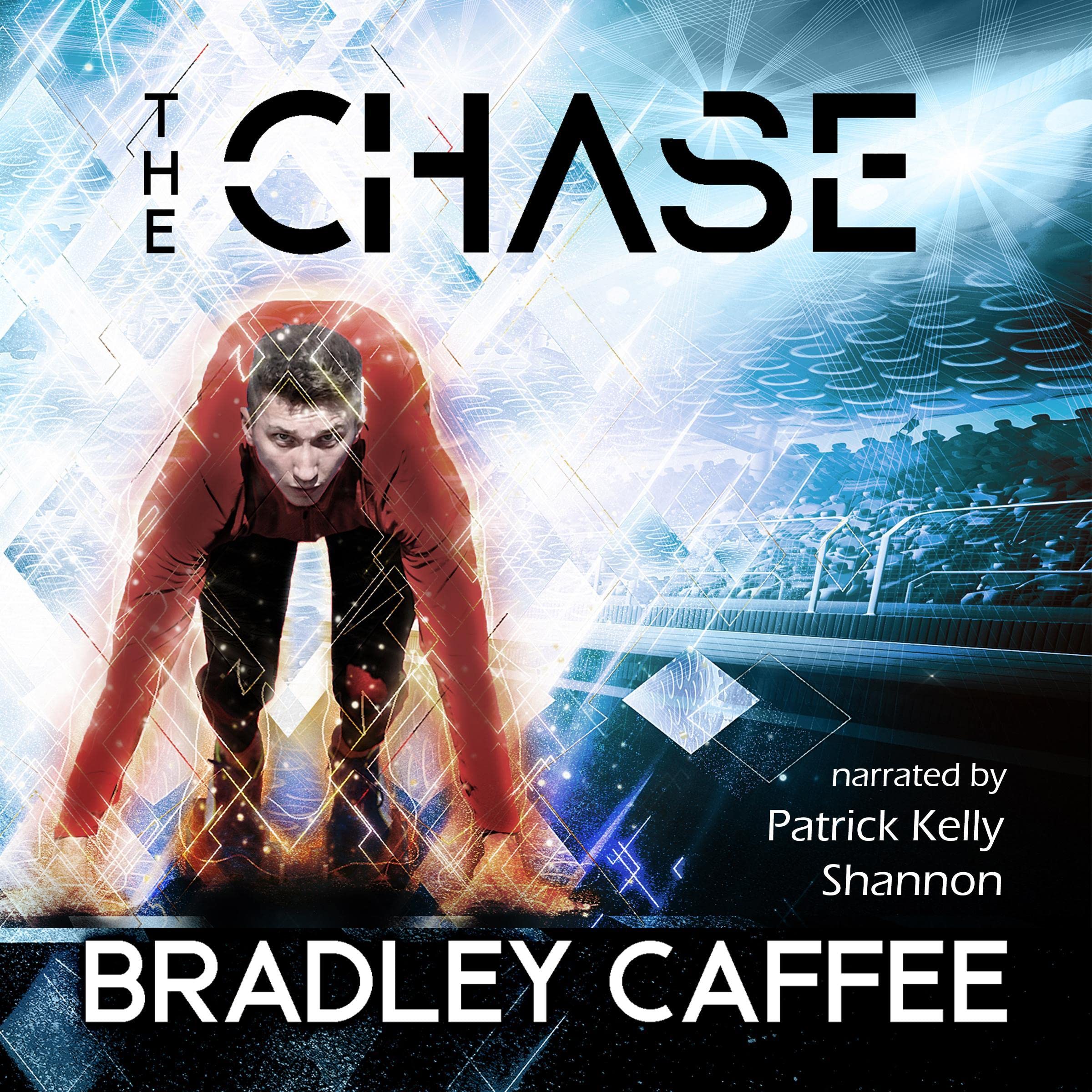 The Chase: The Chase Runners Series, Book 1 by Bradley Caffee | Goodreads