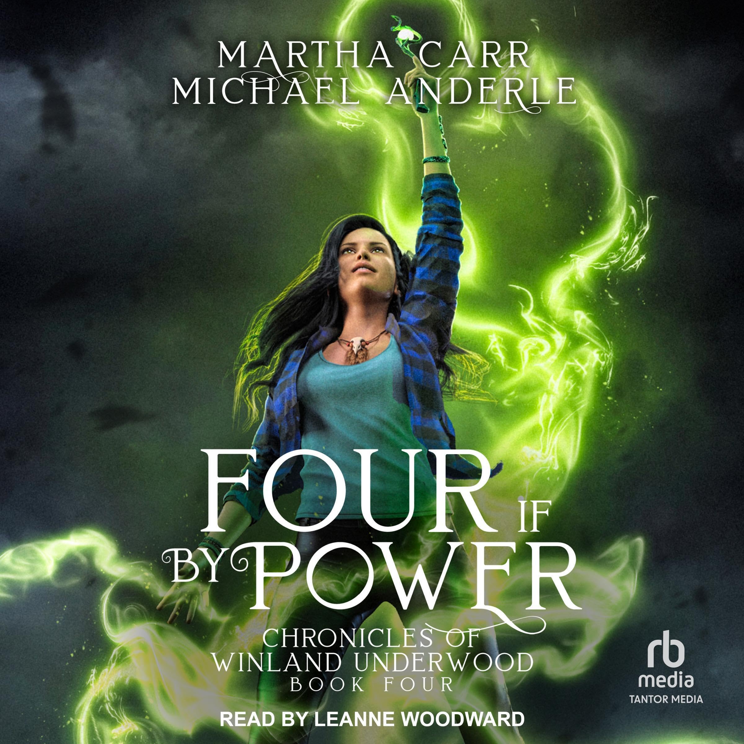 Four If by Power: Chronicles of Winland Underwood, Book 4 by Martha ...