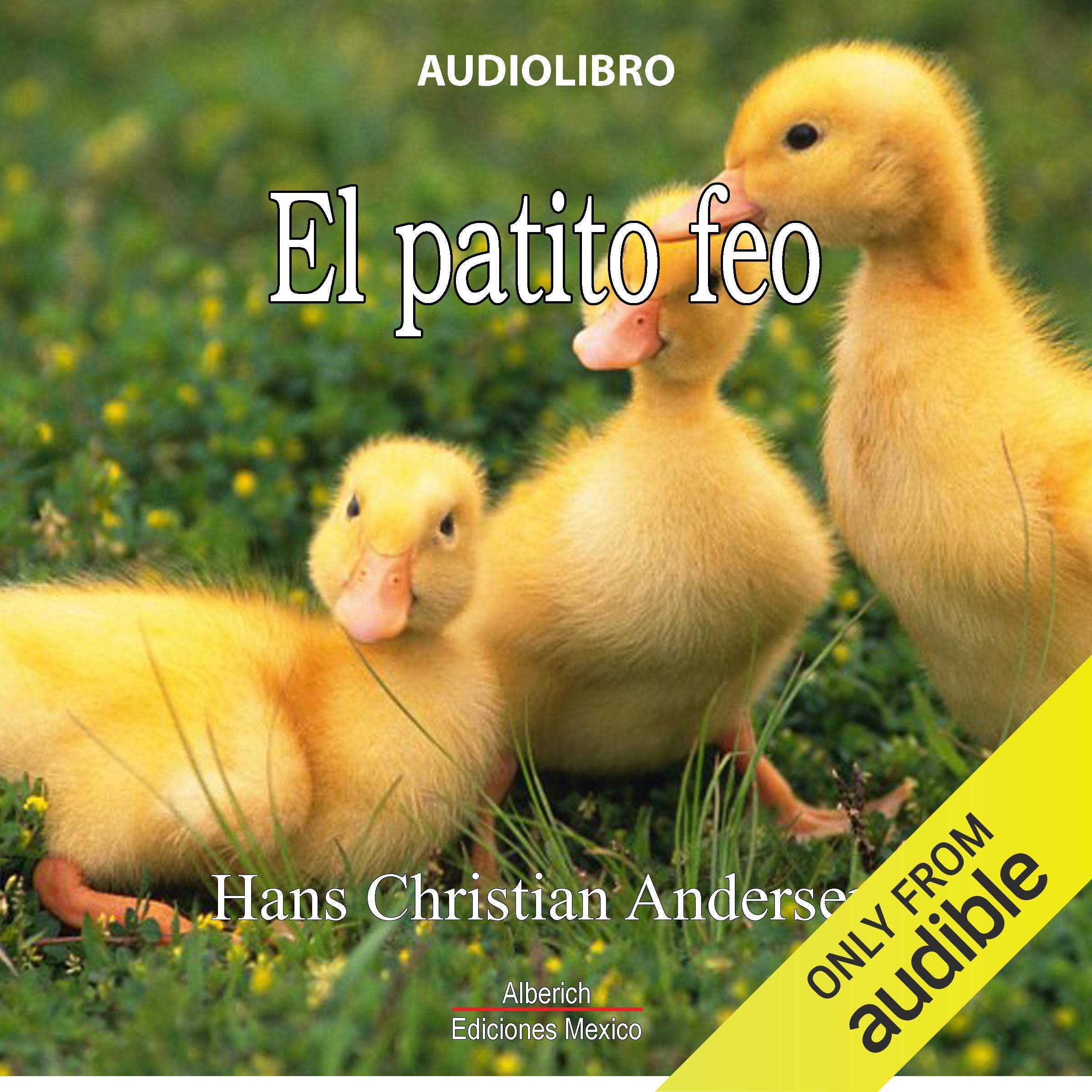 El patito feo [The Ugly Duckling] by Hans Christian Andersen | Goodreads