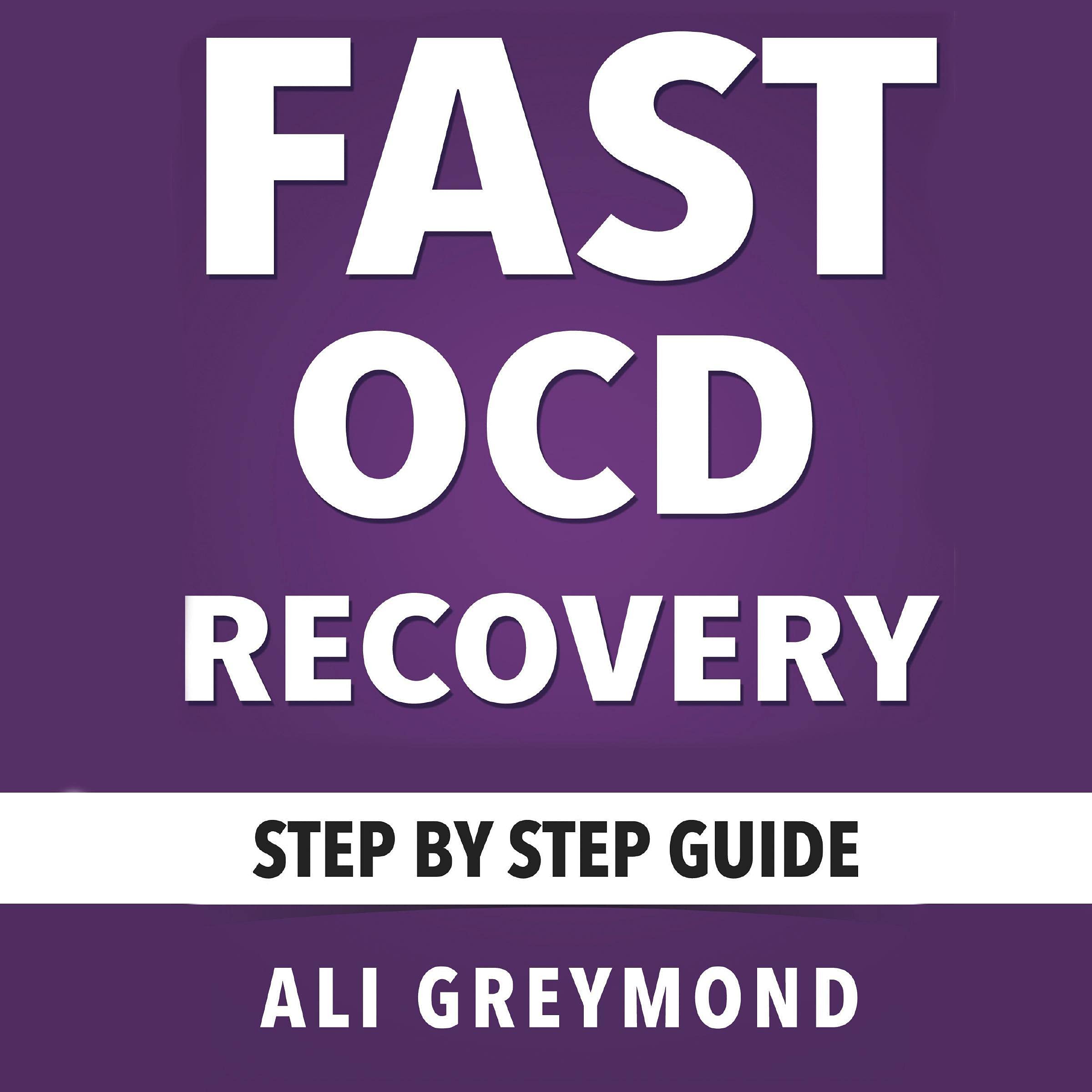 Fast OCD Recovery by Ali Greymond | Goodreads