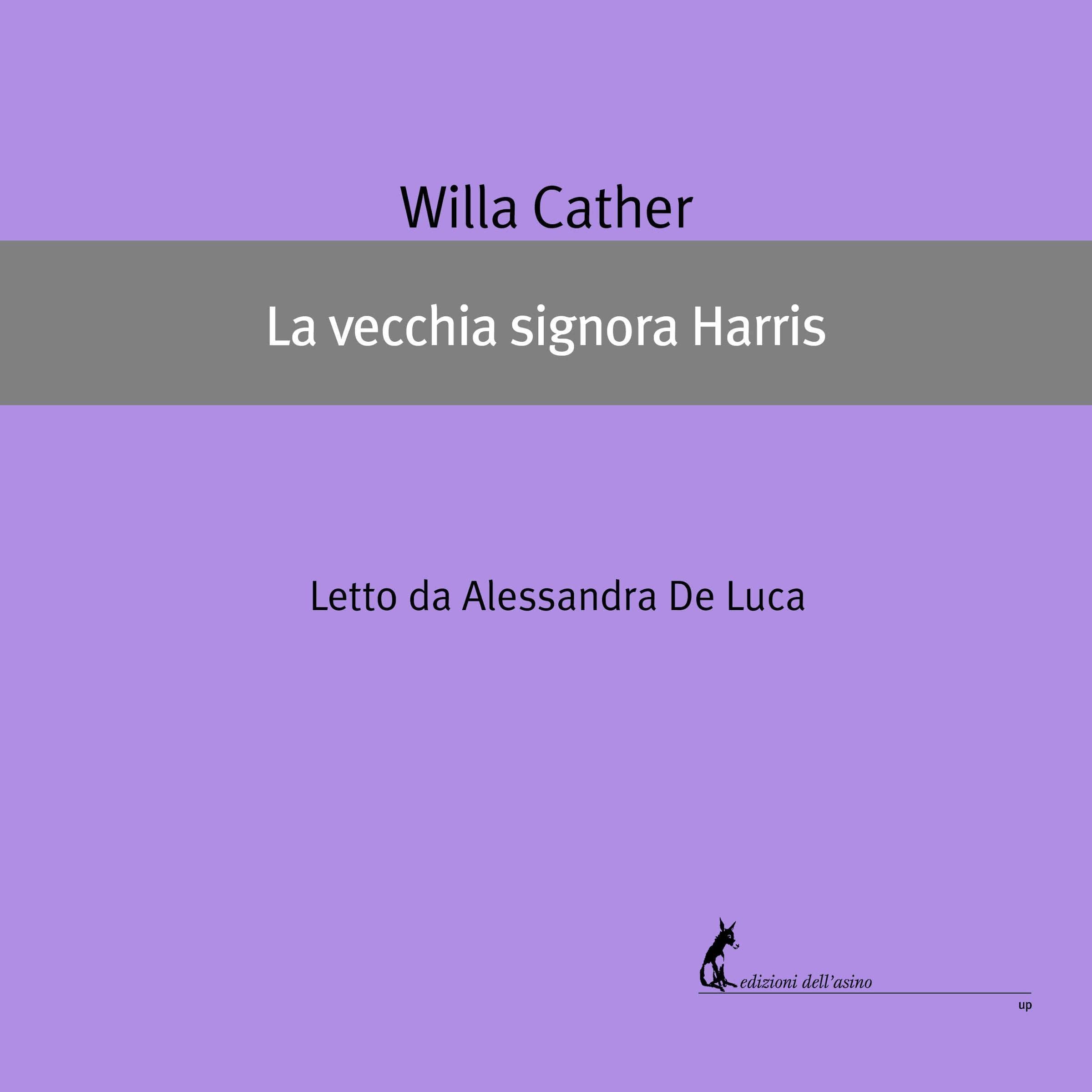 La vecchia signora Harris by Willa Cather | Goodreads