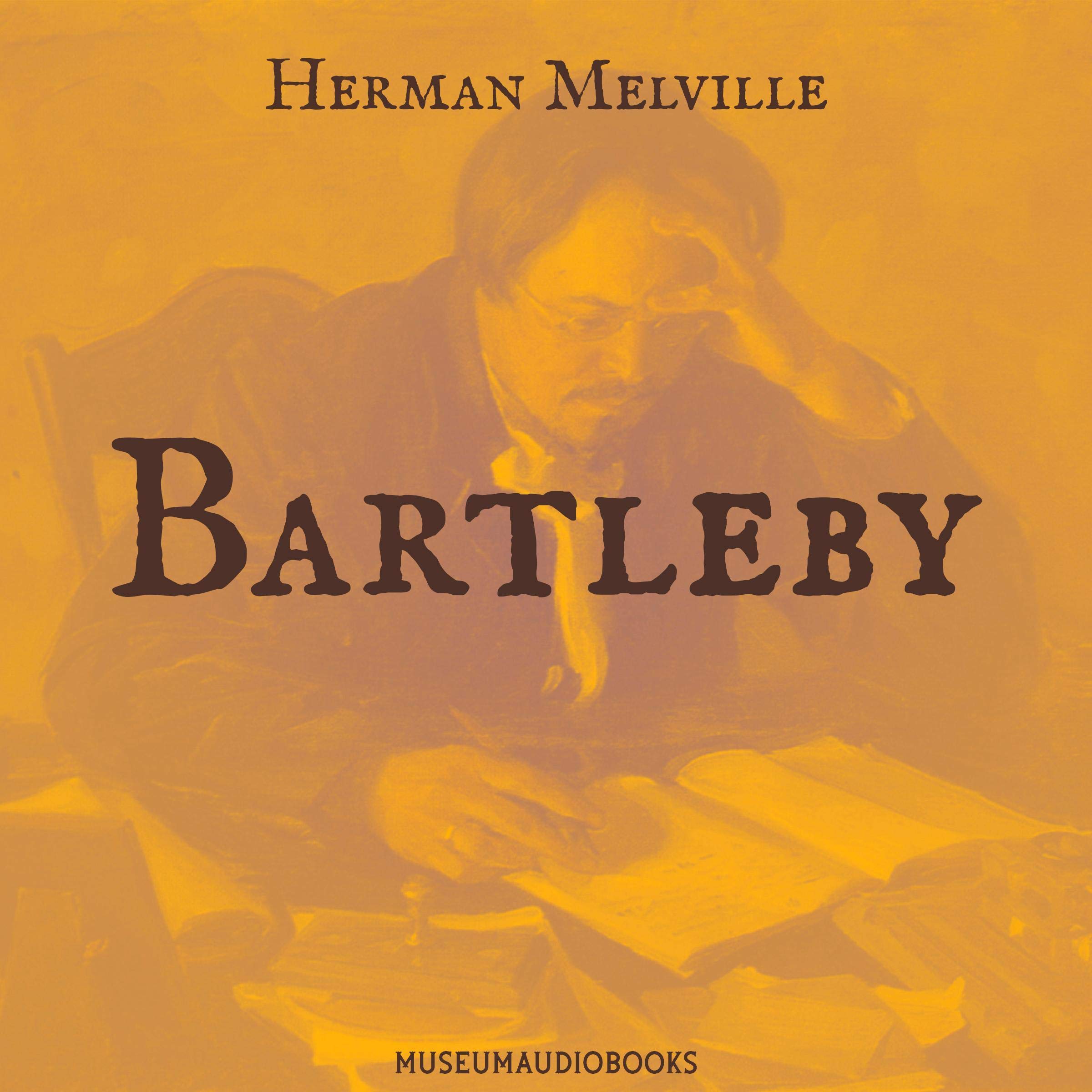 Bartleby by Herman Melville | Goodreads