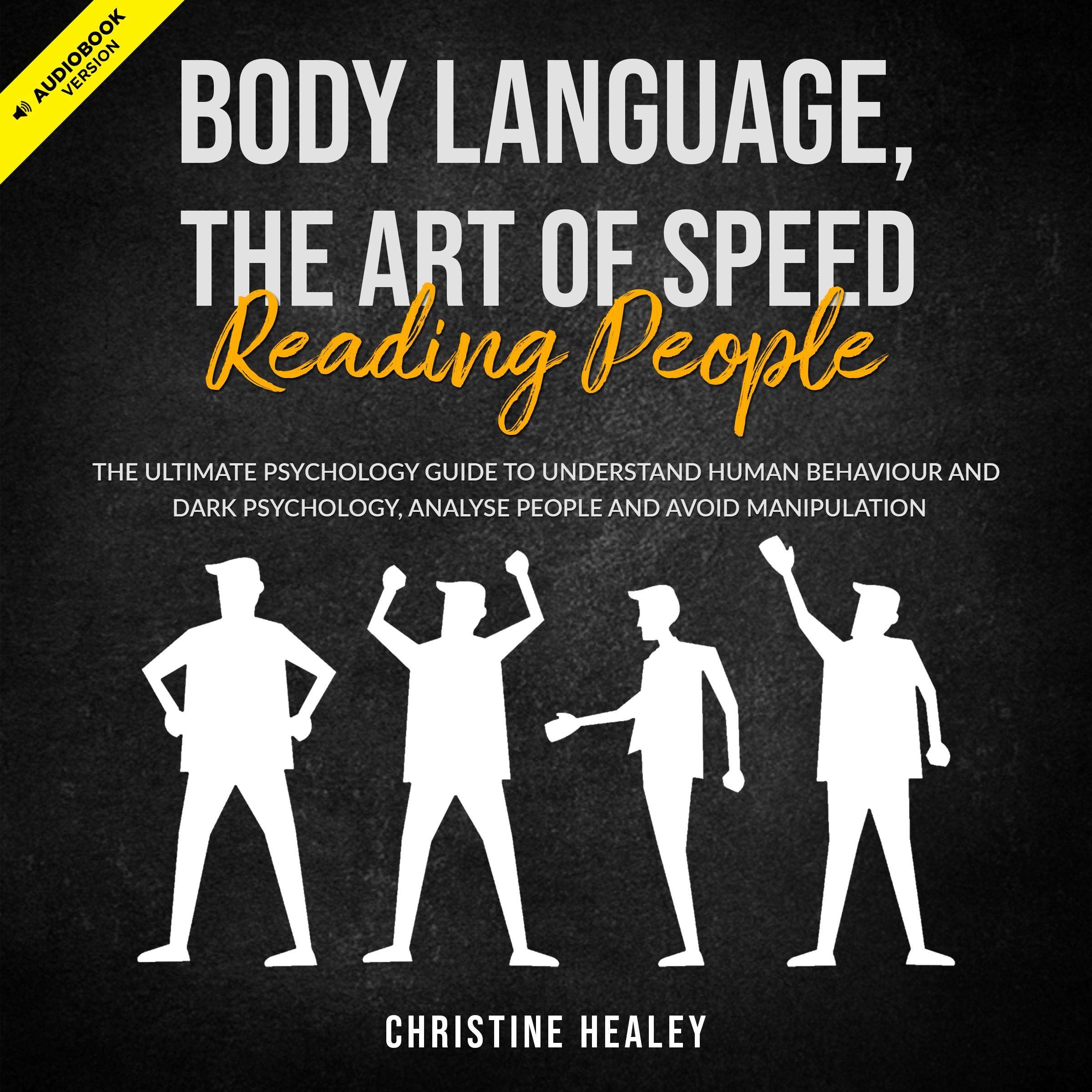 Body Language, the Art of Speed Reading People: The Ultimate Psychology ...