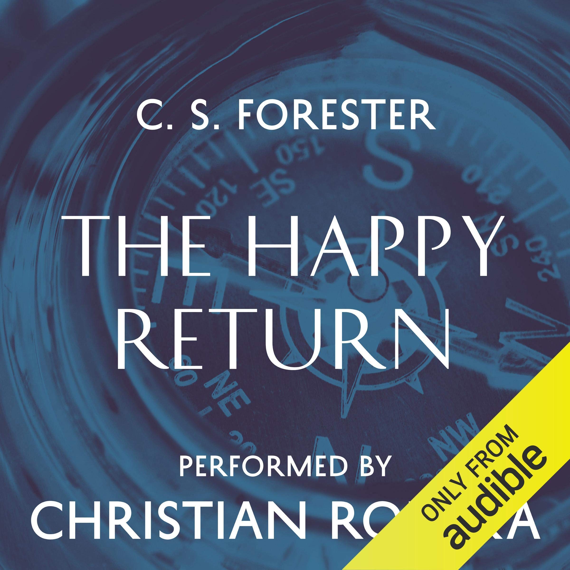 The Happy Return by C.S. Forester | Goodreads