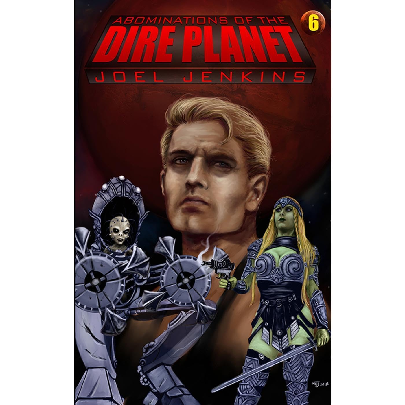 Abominations of the Dire Planet by Joel Jenkins | Goodreads