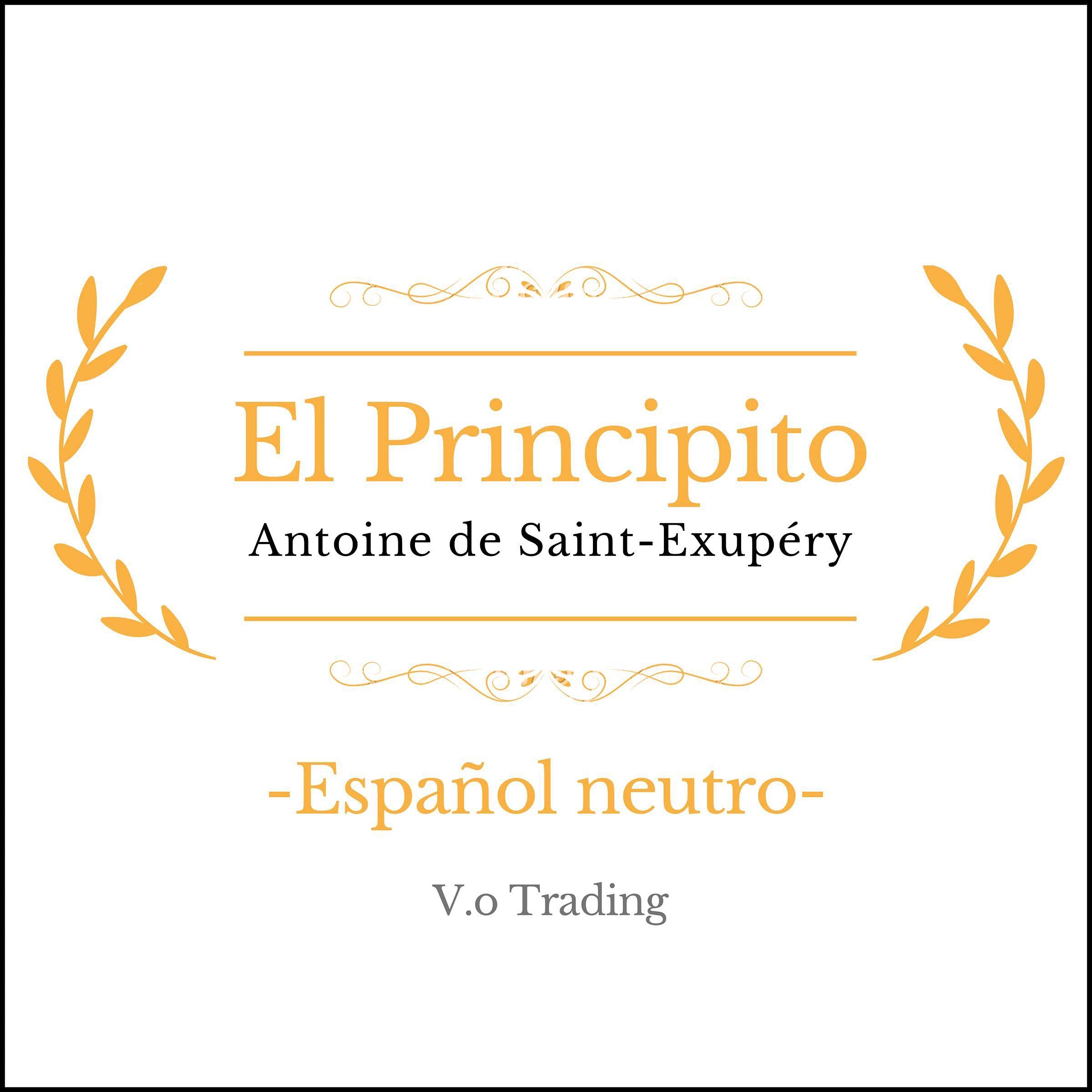 El principito [The Little Prince] by Antoine de Saint-Exupéry | Goodreads