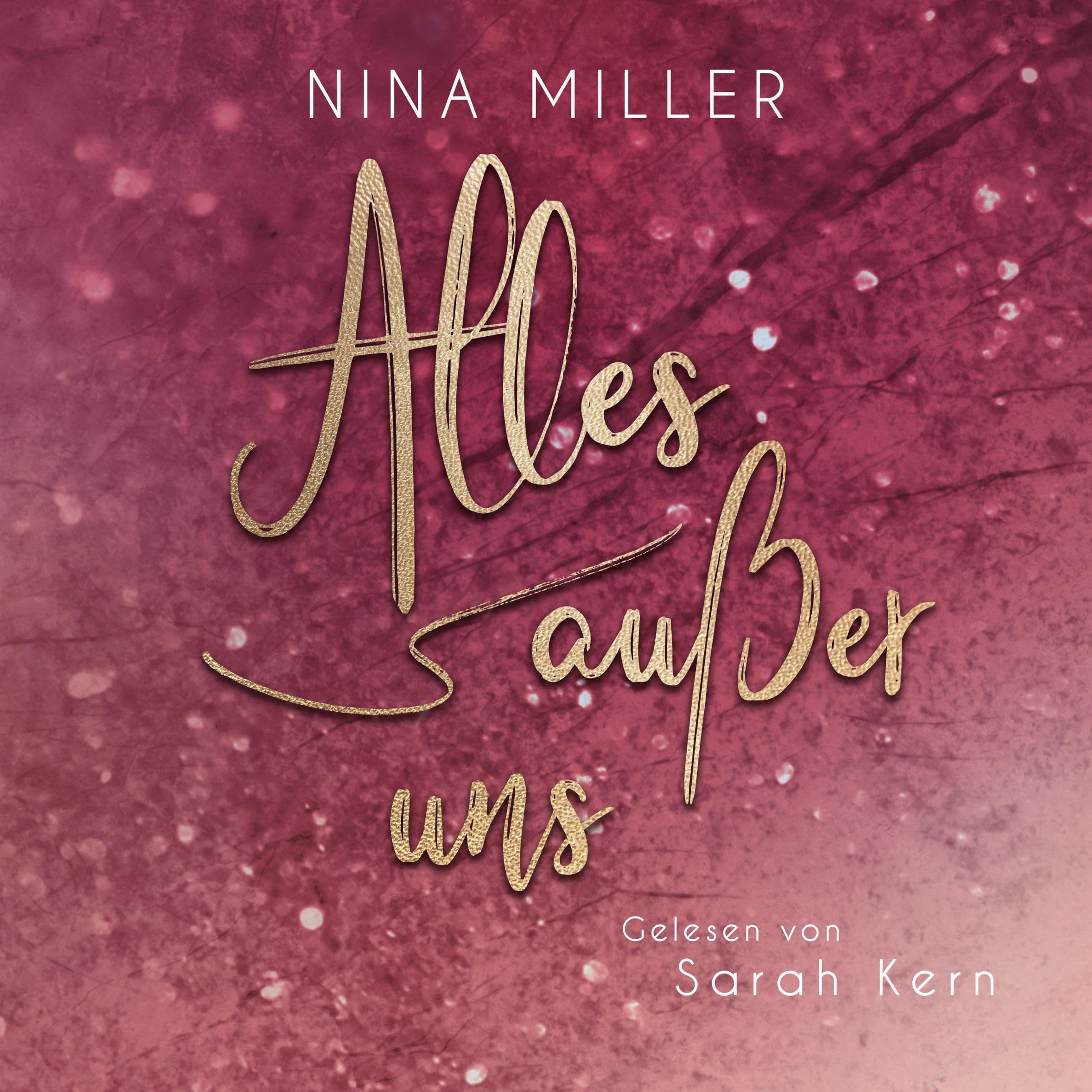 Alles außer uns: Alles außer 2 by Nina Miller | Goodreads