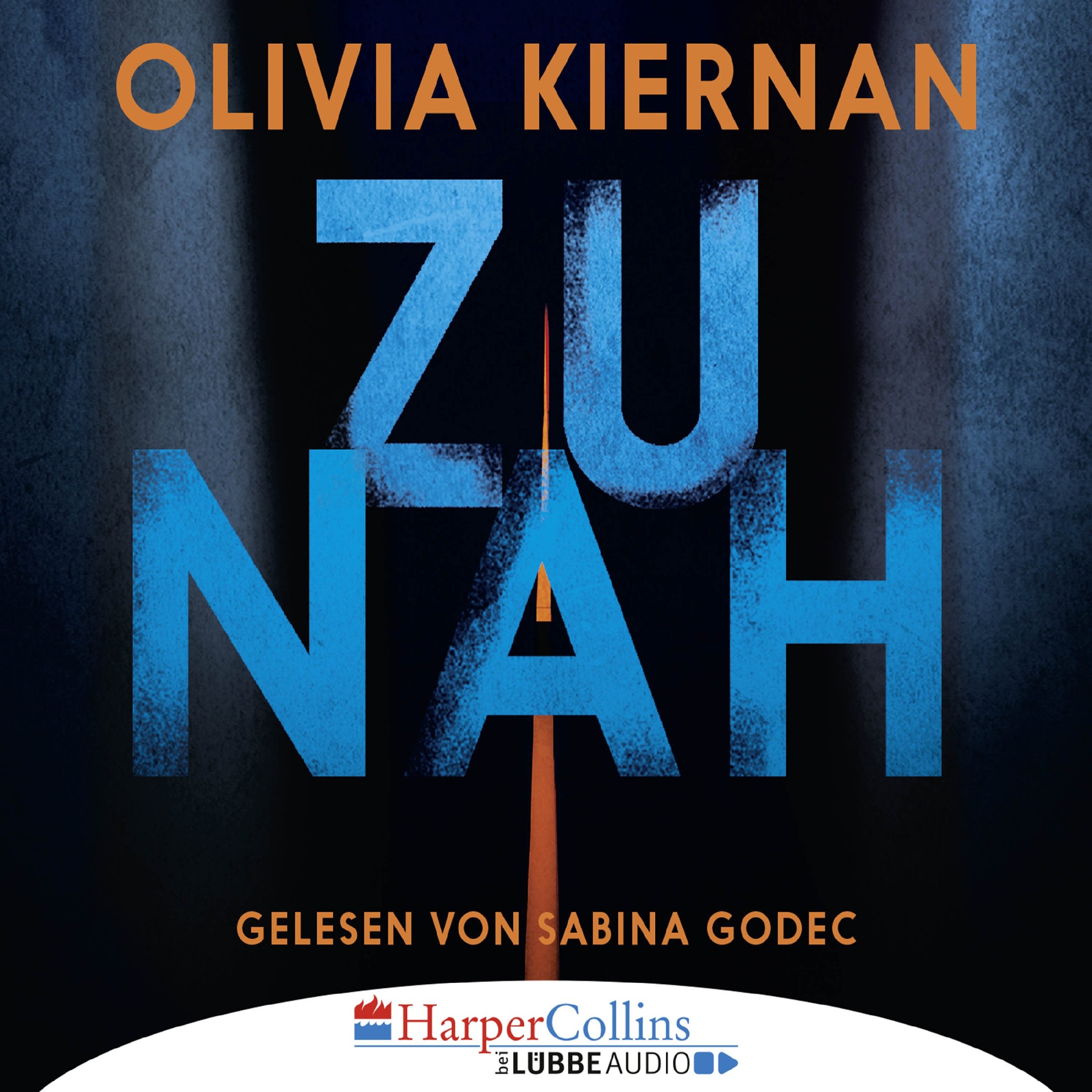 Zu nah by Olivia Kiernan | Goodreads
