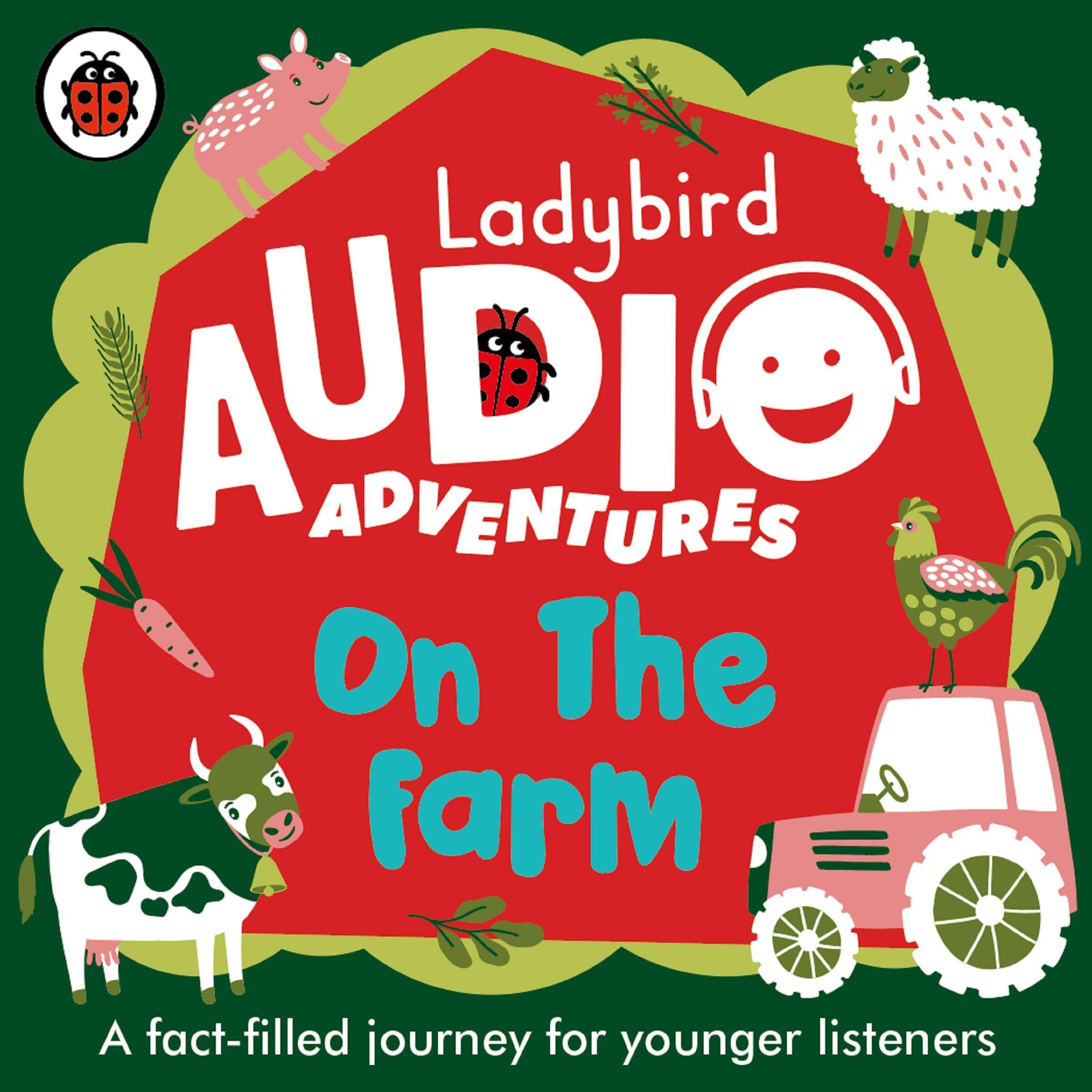 Ladybird Audio Adventures: On the Farm by Ladybird Books | Goodreads