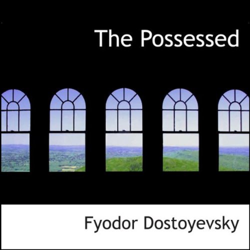 The Possessed by Fyodor Dostoyevsky | Goodreads