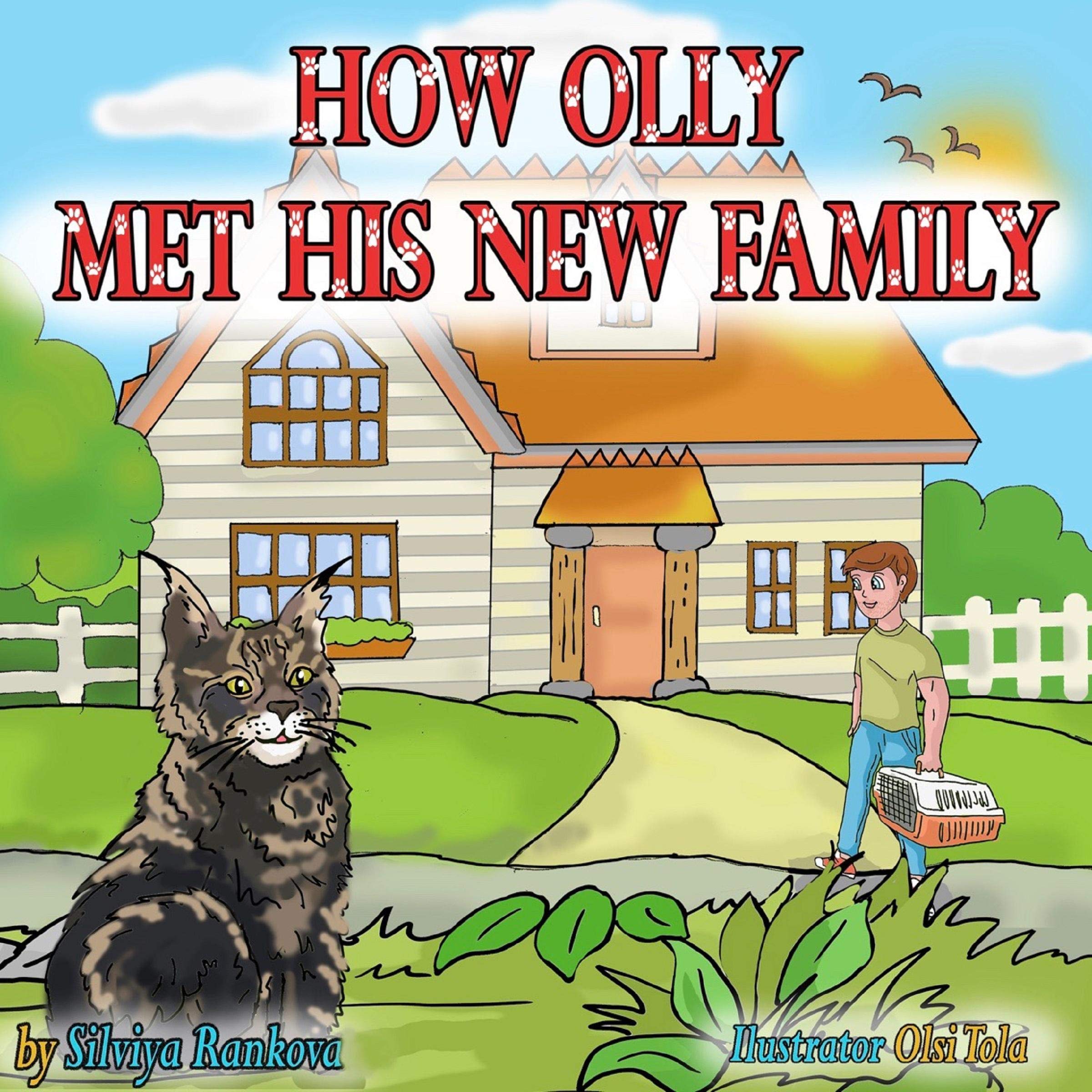 How Olly Met His New Family: Children and Their Pets, Book 1 by Silviya ...