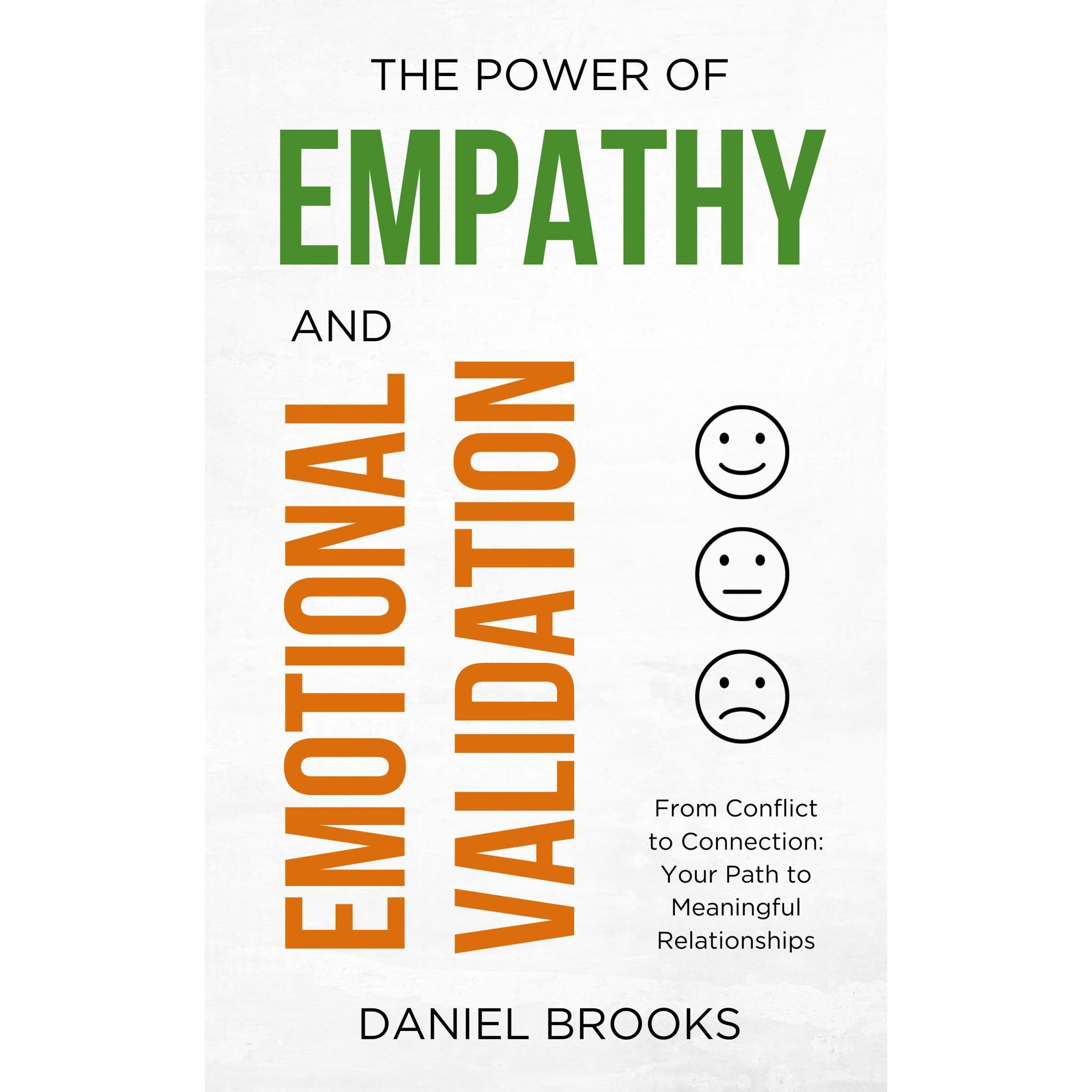 The Power of Empathy and Emotional Validation: From Conflict to ...