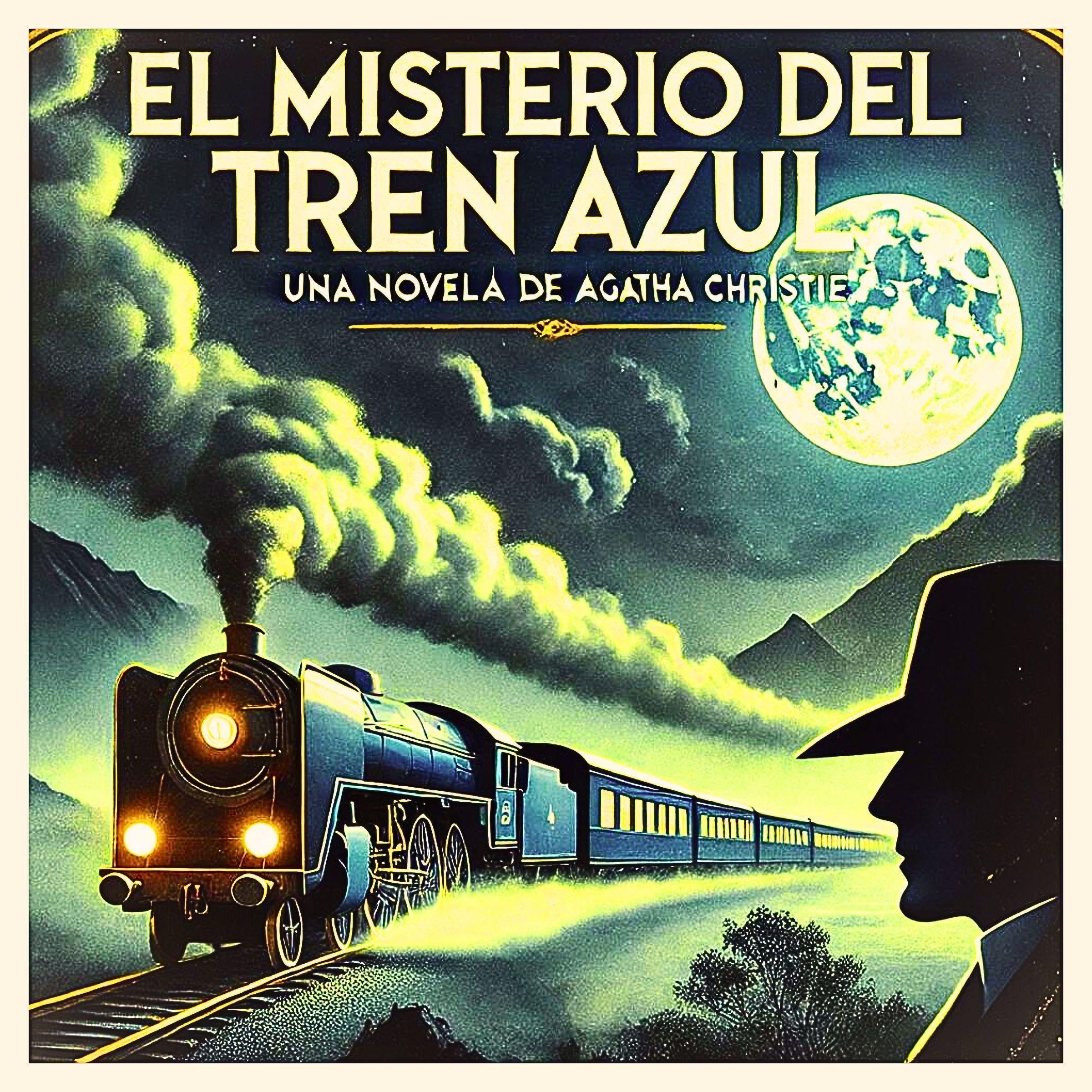 El Misterio Del Tren Azul [The Mystery of the Blue Train] by Agatha ...
