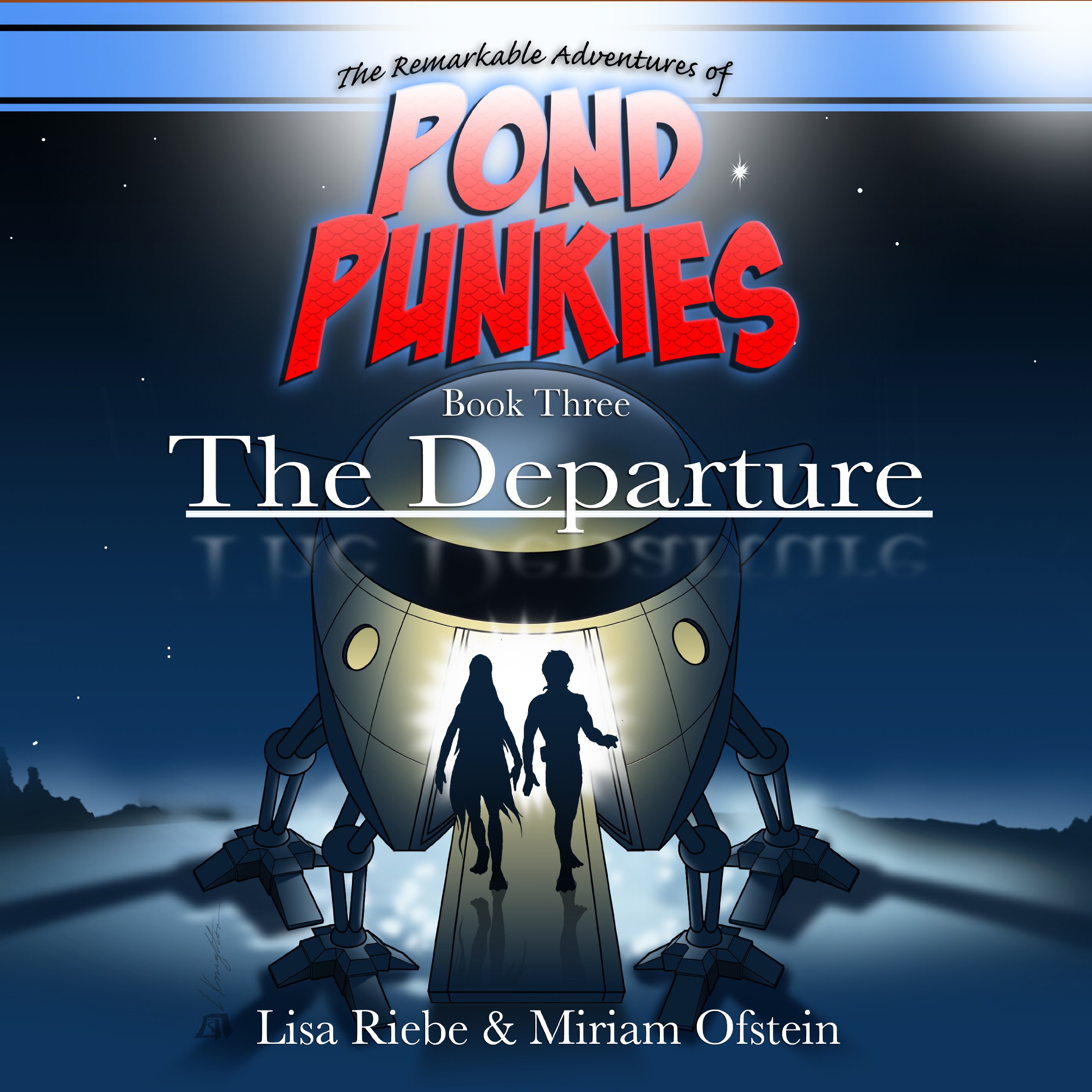 The Departure: Pond Punkies, Book 3 by Lisa Riebe | Goodreads