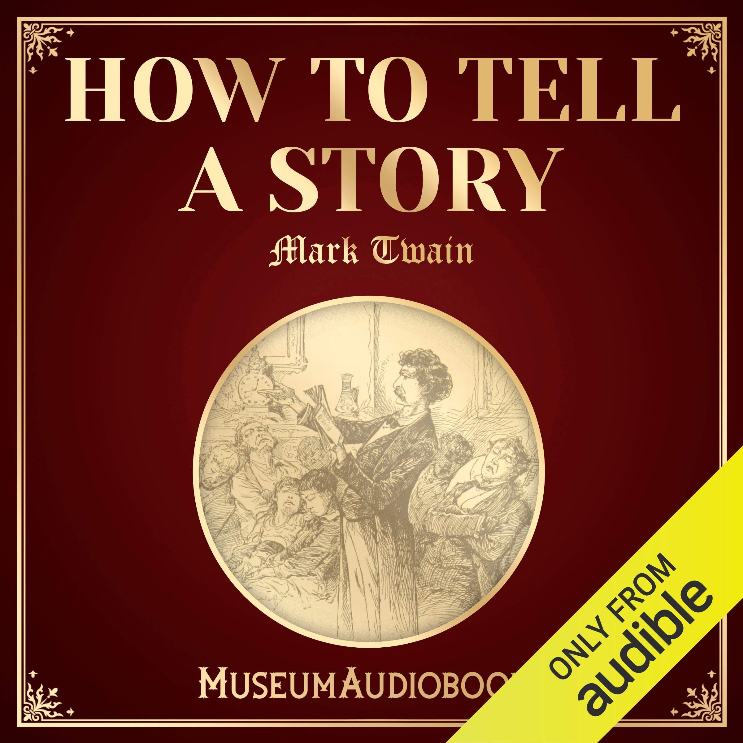 How to Tell a Story by Mark Twain | Goodreads