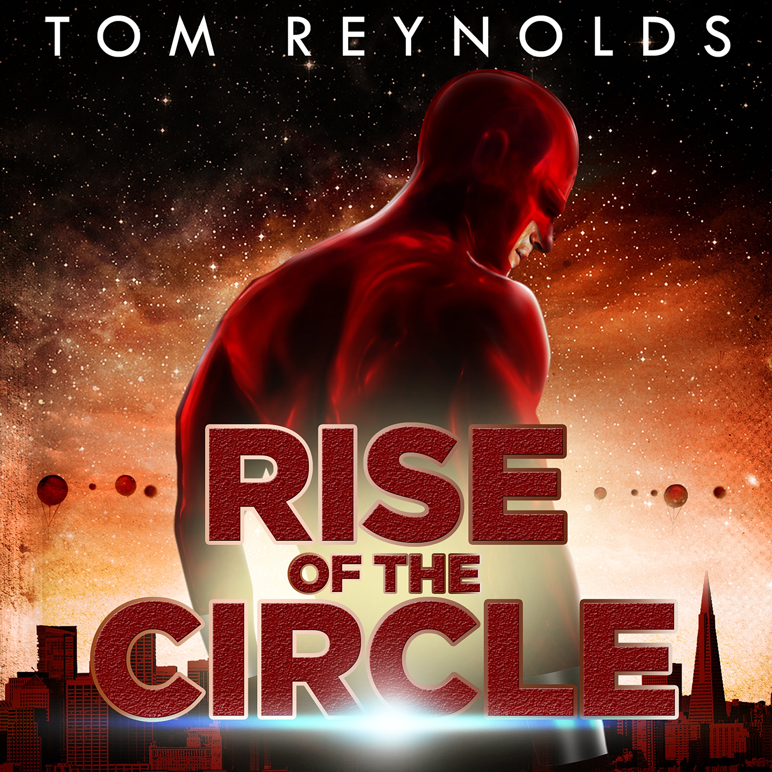 Rise of the Circle: Meta Superhero Novel, Book 3 by Tom Reynolds ...