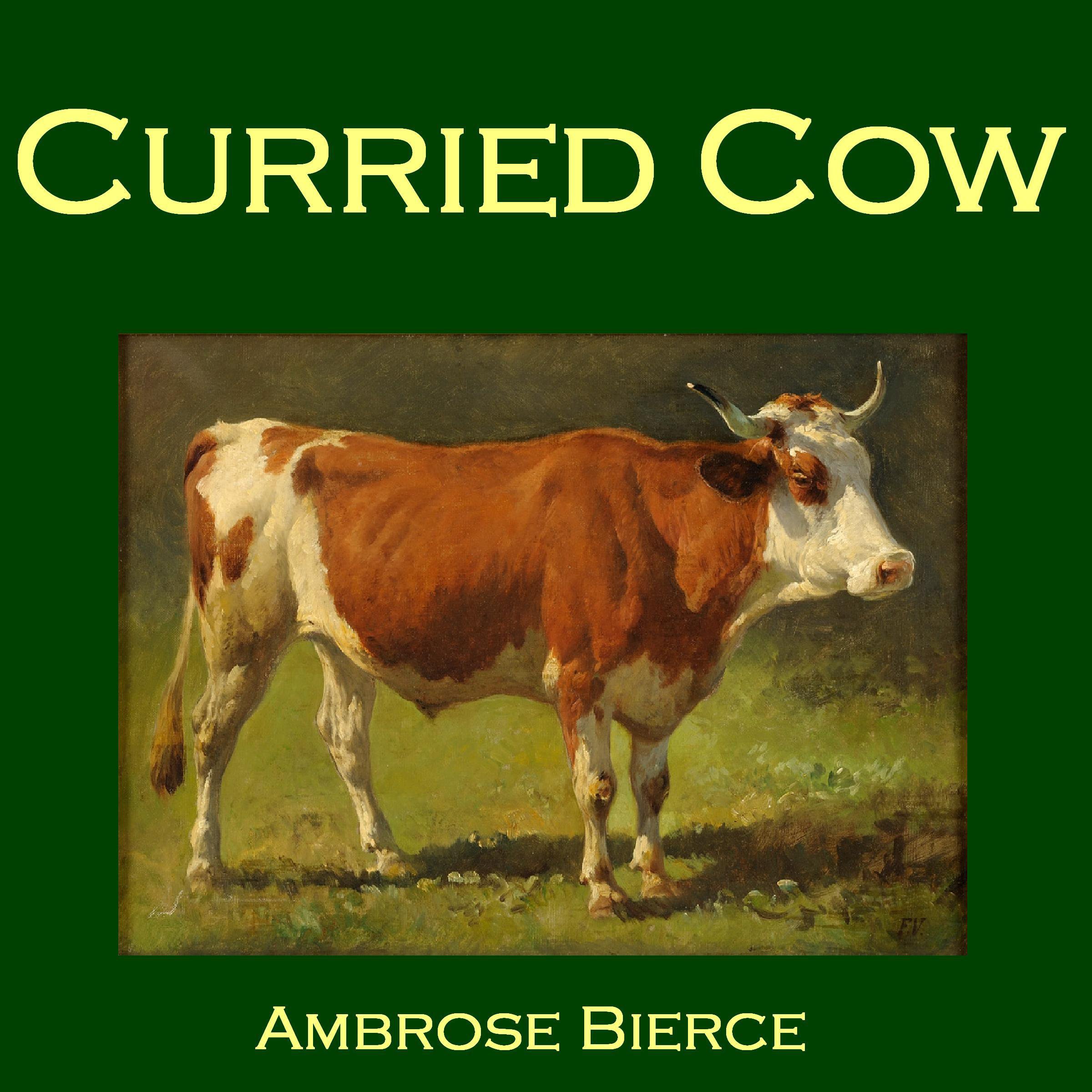 Curried Cow by Ambrose Bierce | Goodreads
