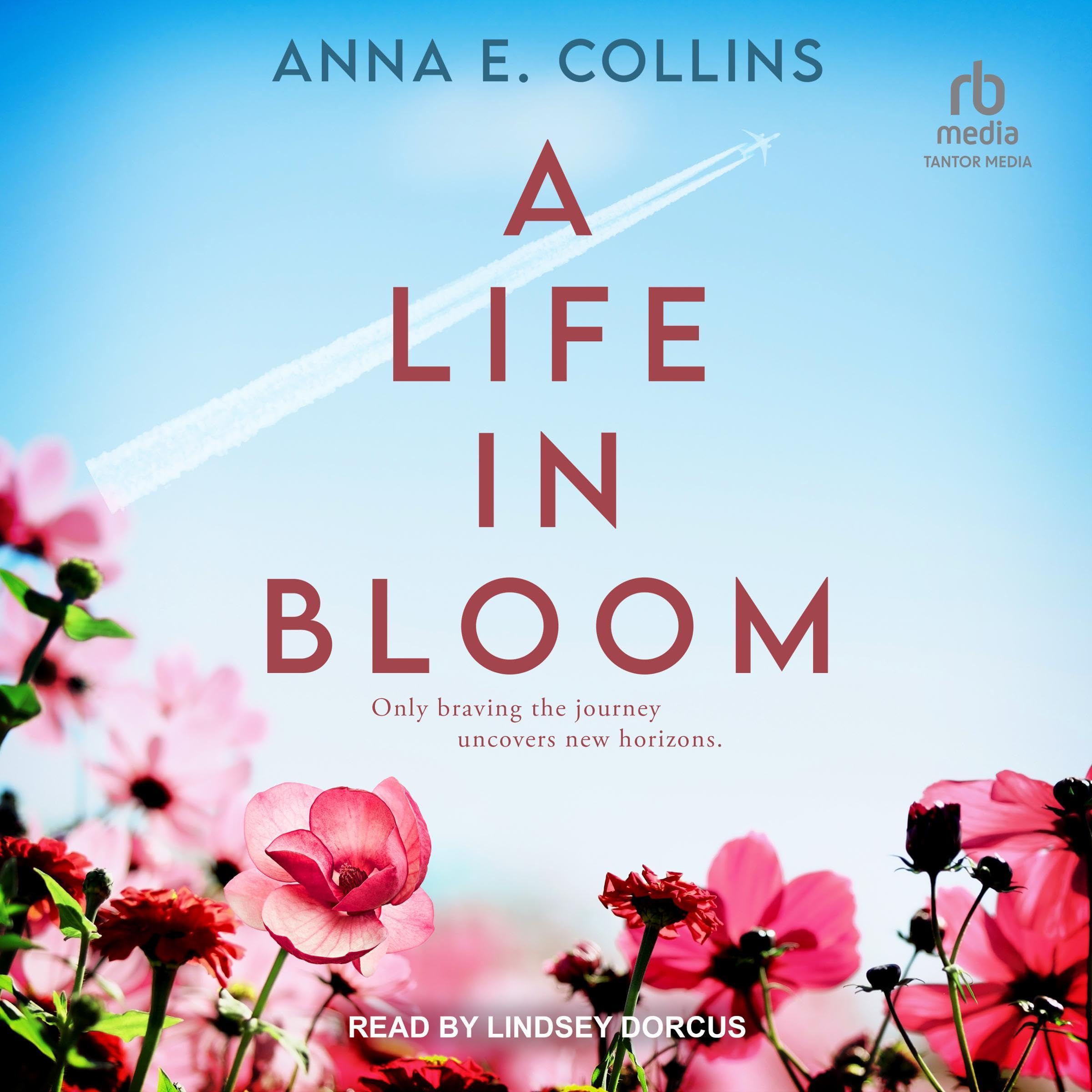 A Life in Bloom by Anna E. Collins | Goodreads