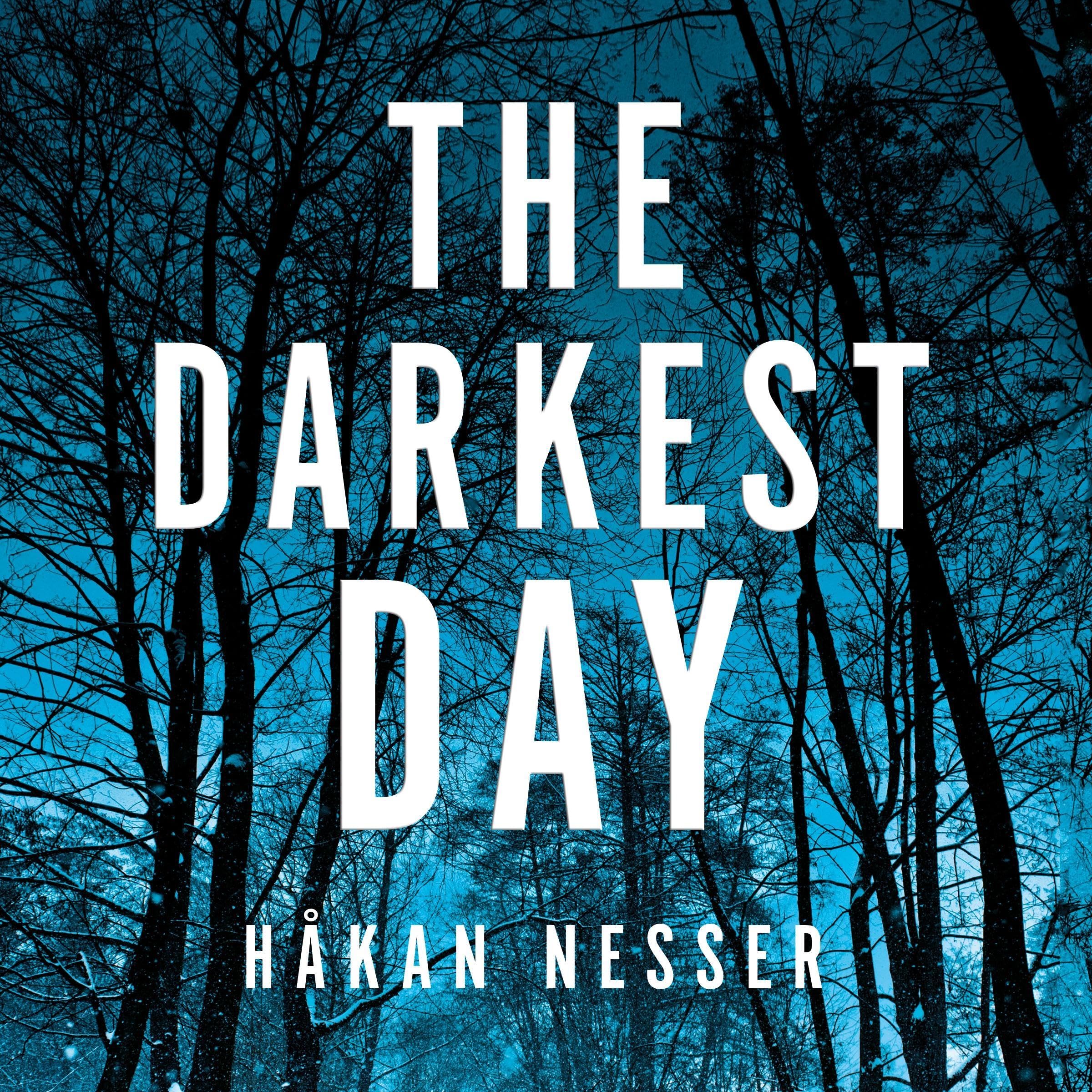 The Darkest Day: An Inspector Barbarotti Novel, Book 1 by Håkan Nesser ...