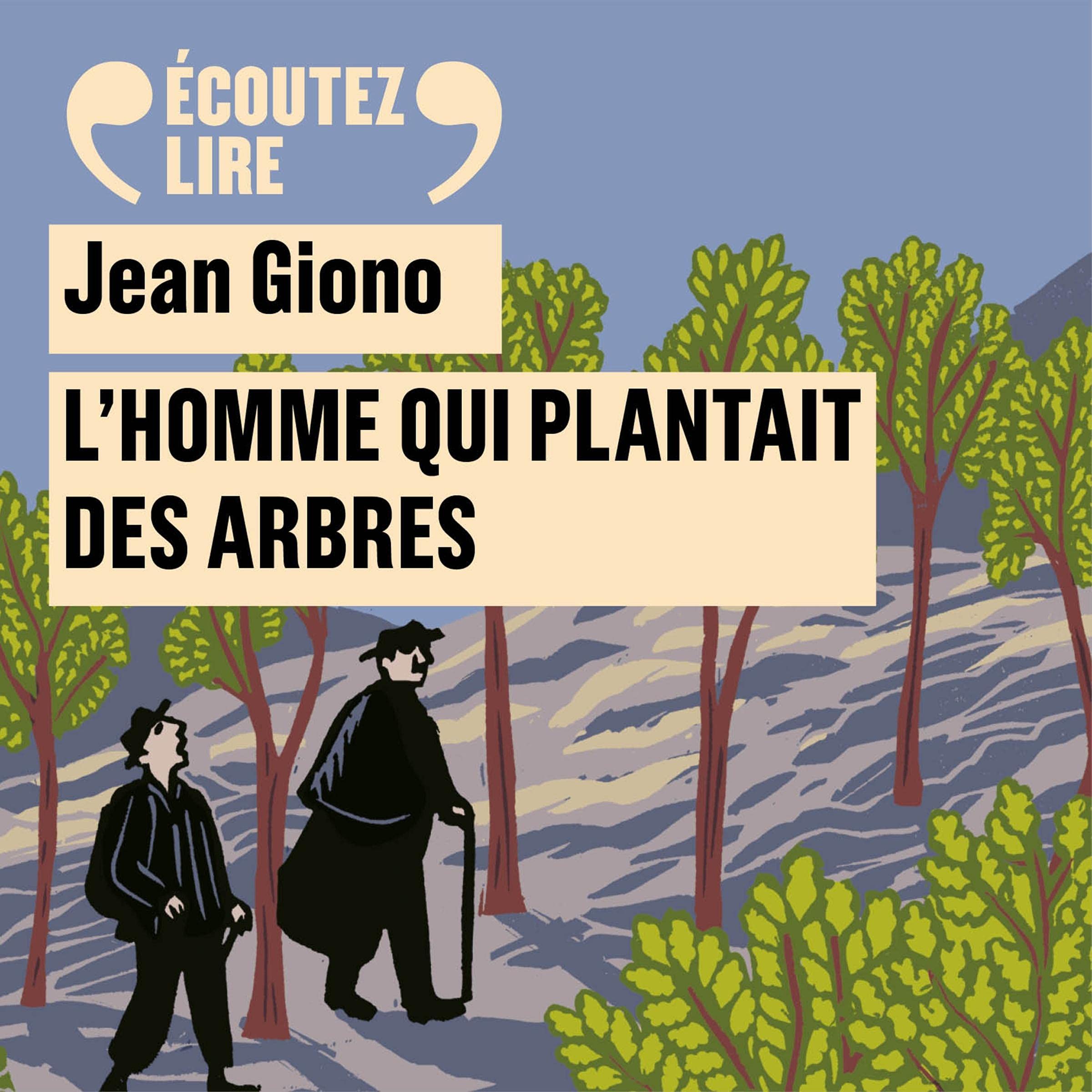 L'homme qui plantait des arbres by Jean Giono | Goodreads