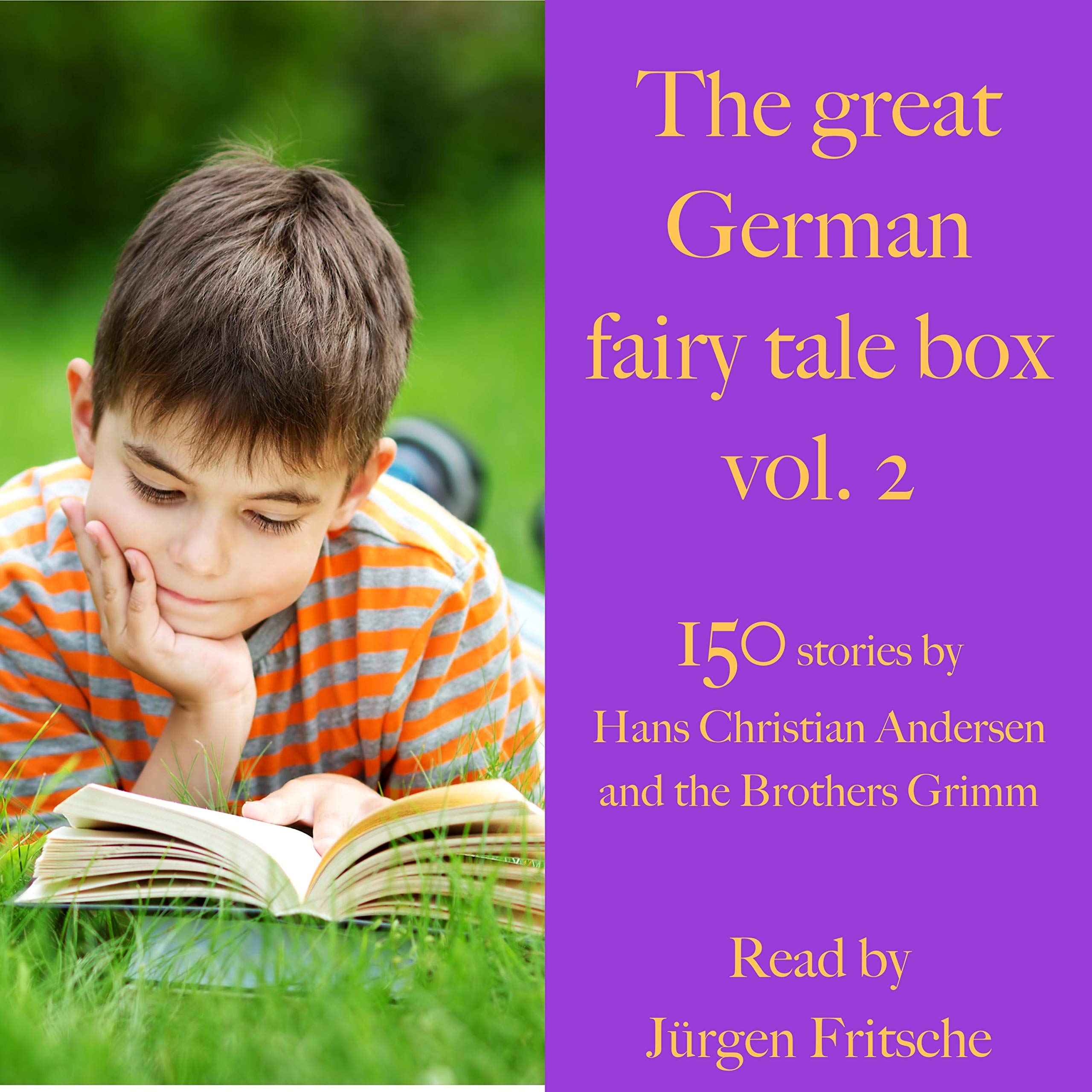 The great German fairy tale box 2: 150 stories by Hans Christian ...
