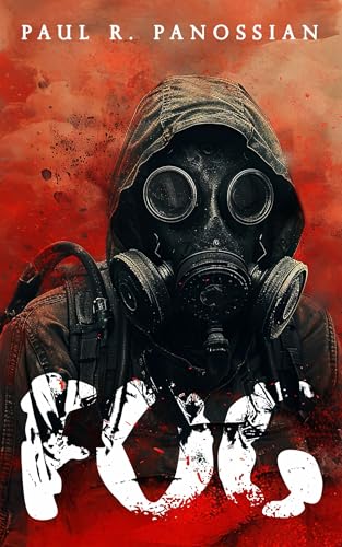 Fog (Hell Hare House Short Reads Book 40) by Paul R. Panossian | Goodreads