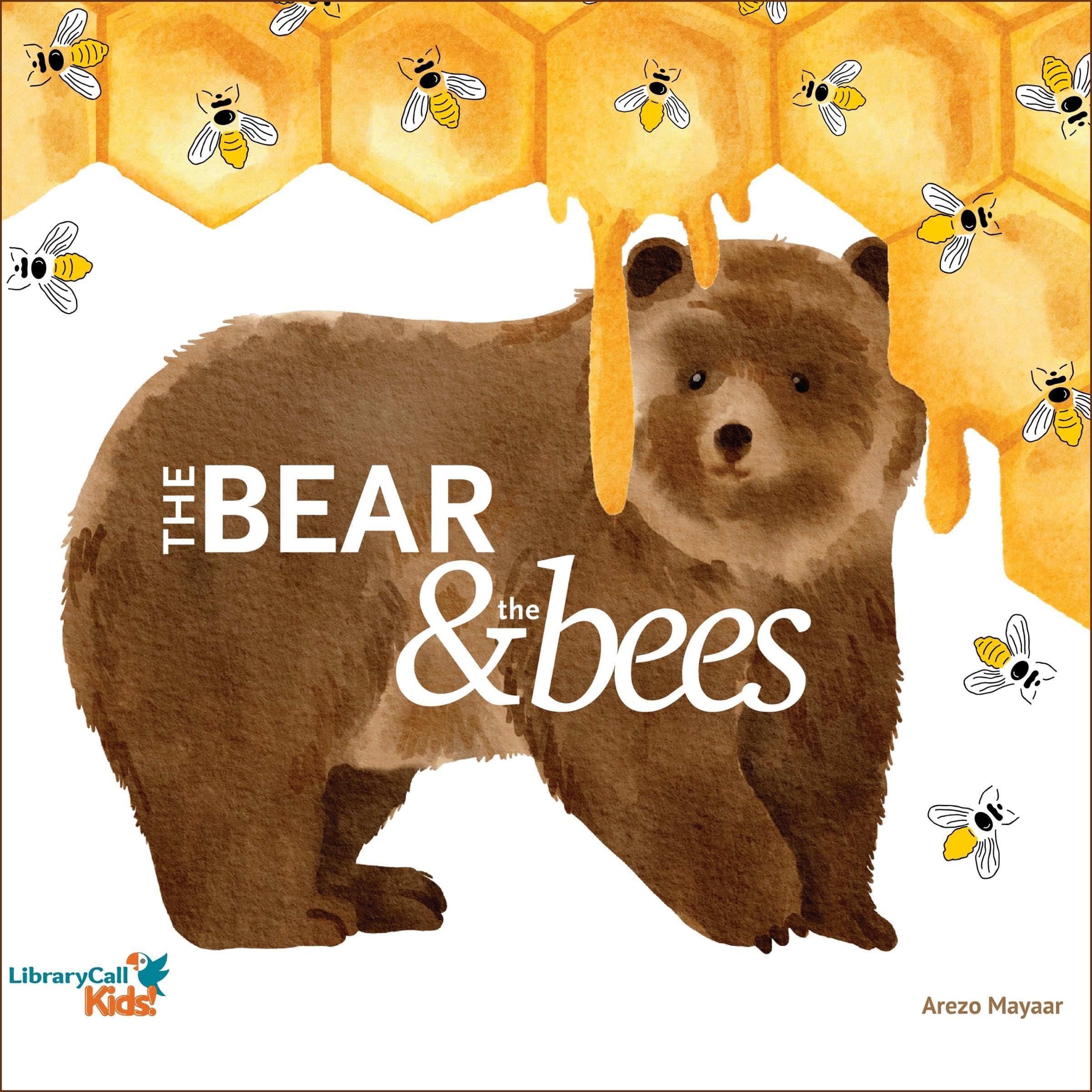 The Bear and the Bees by Arezo Mayaar | Goodreads