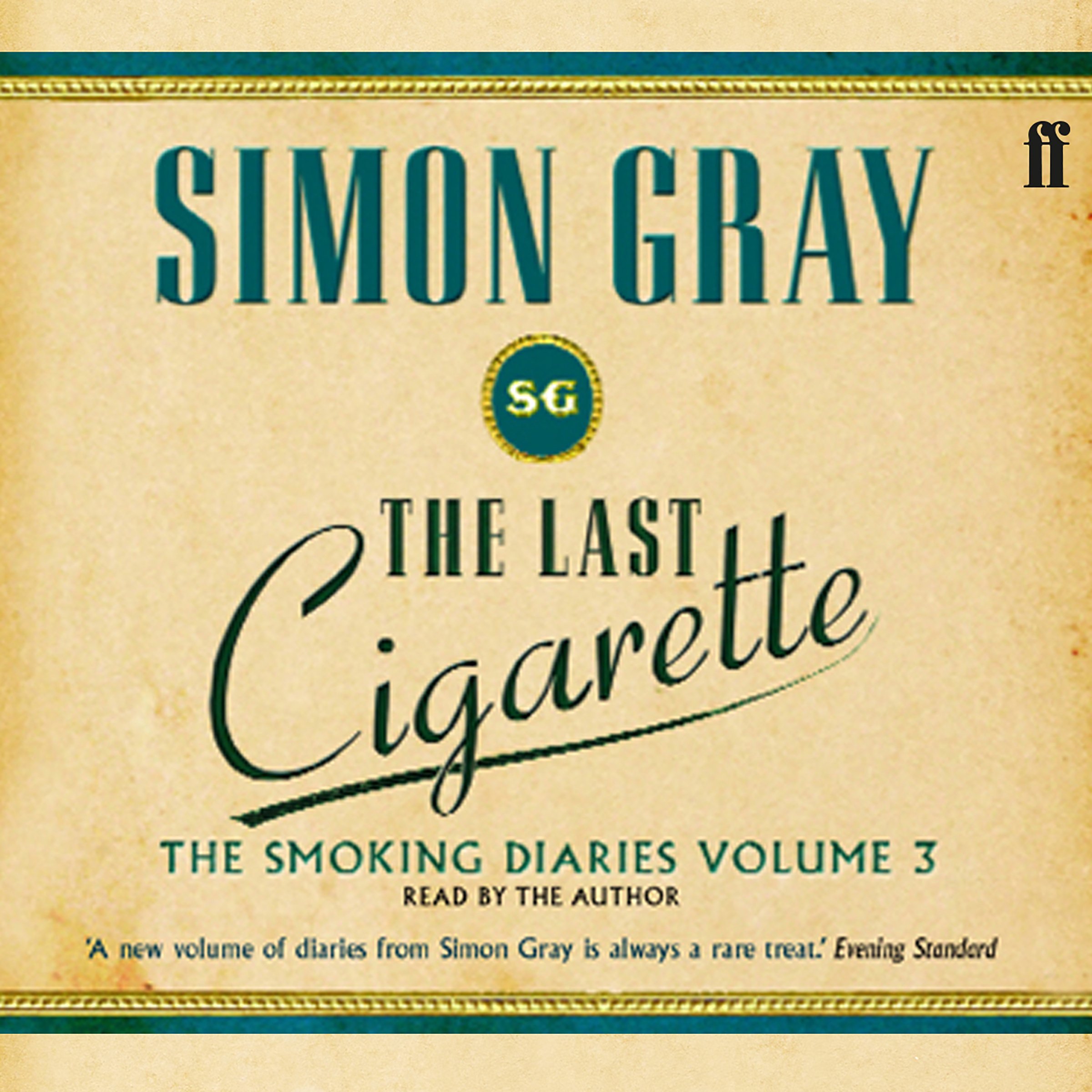 The Last Cigarette: The Smoking Diaries, Volume 3 by Simon Gray | Goodreads