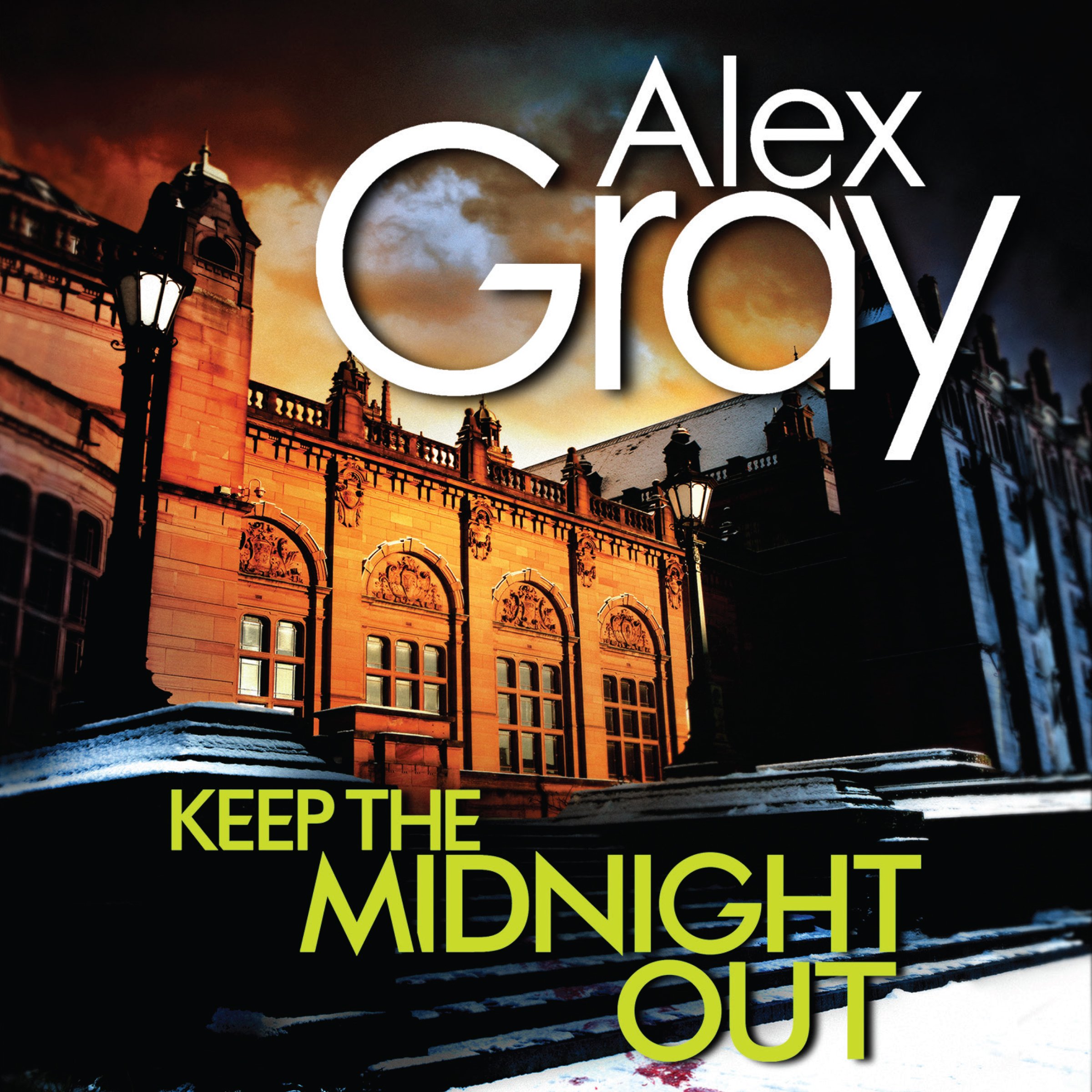 Keep the Midnight Out by Alex Gray | Goodreads