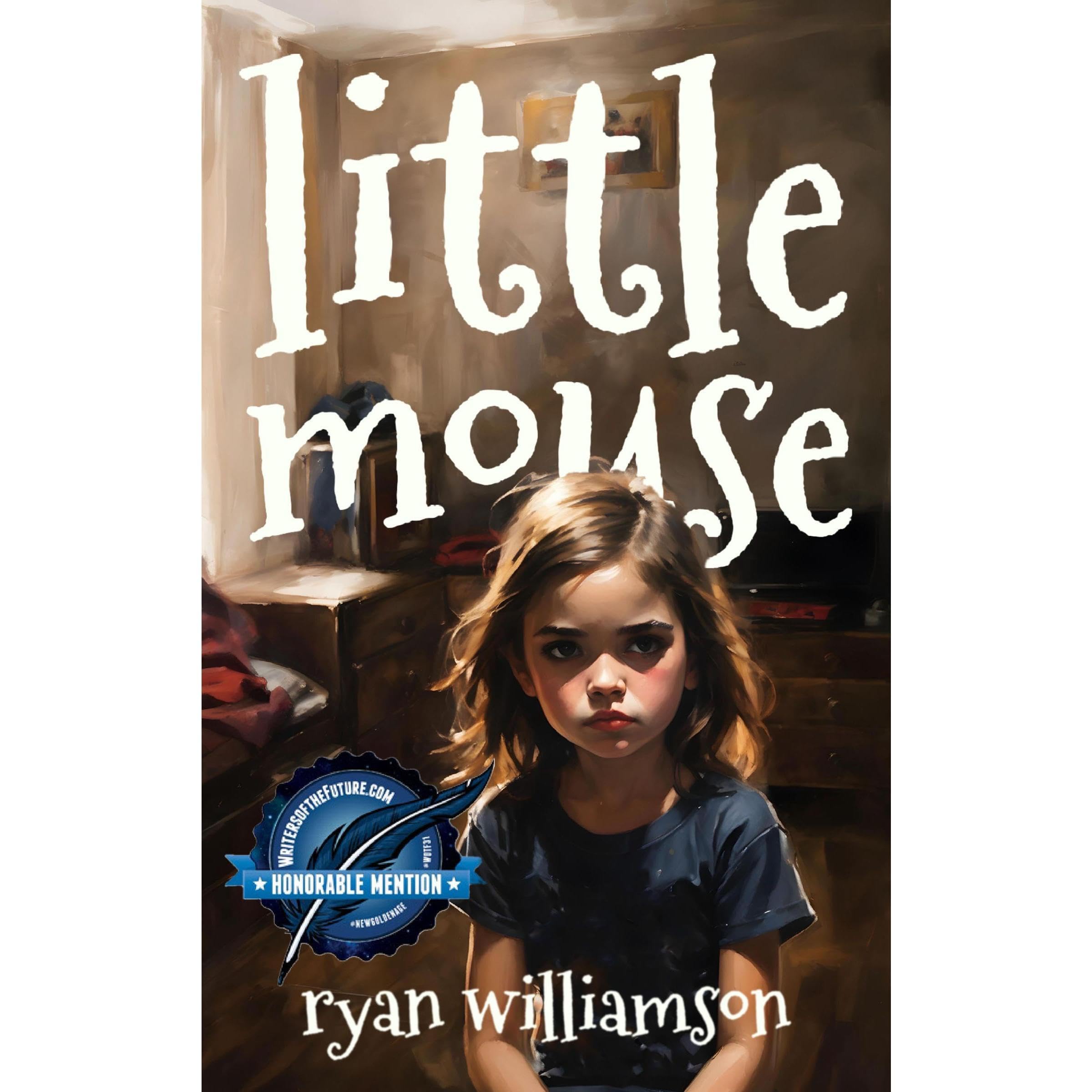 Little Mouse: A Short Story by R.A. Williamson | Goodreads
