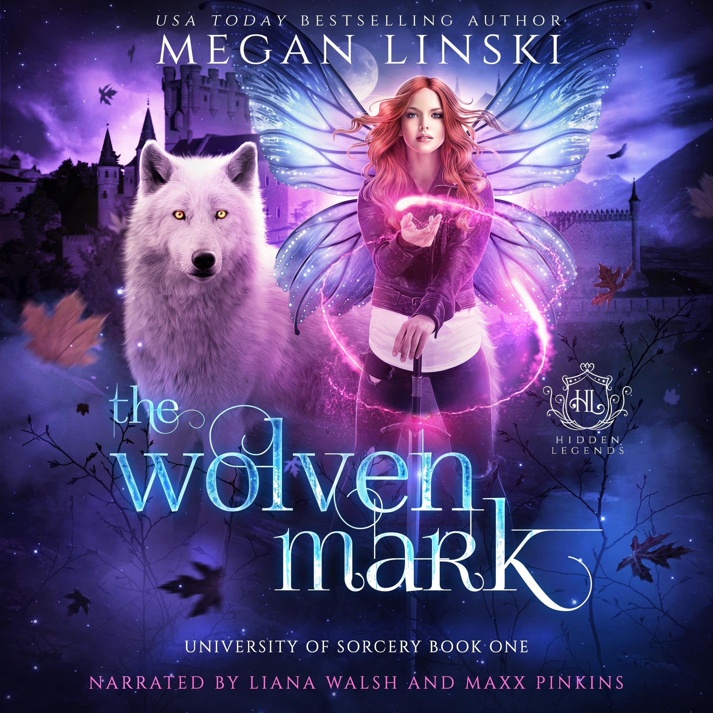 The Wolven Mark: A Paranormal Fantasy Fae Academy Shifter Romance: Hidden Legends: University of ...