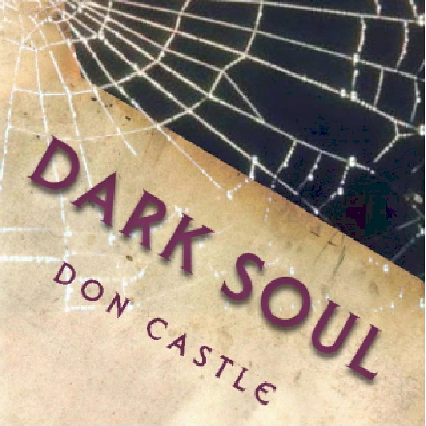 Dark Soul: Jake Somers, Book 2 by Don Castle | Goodreads