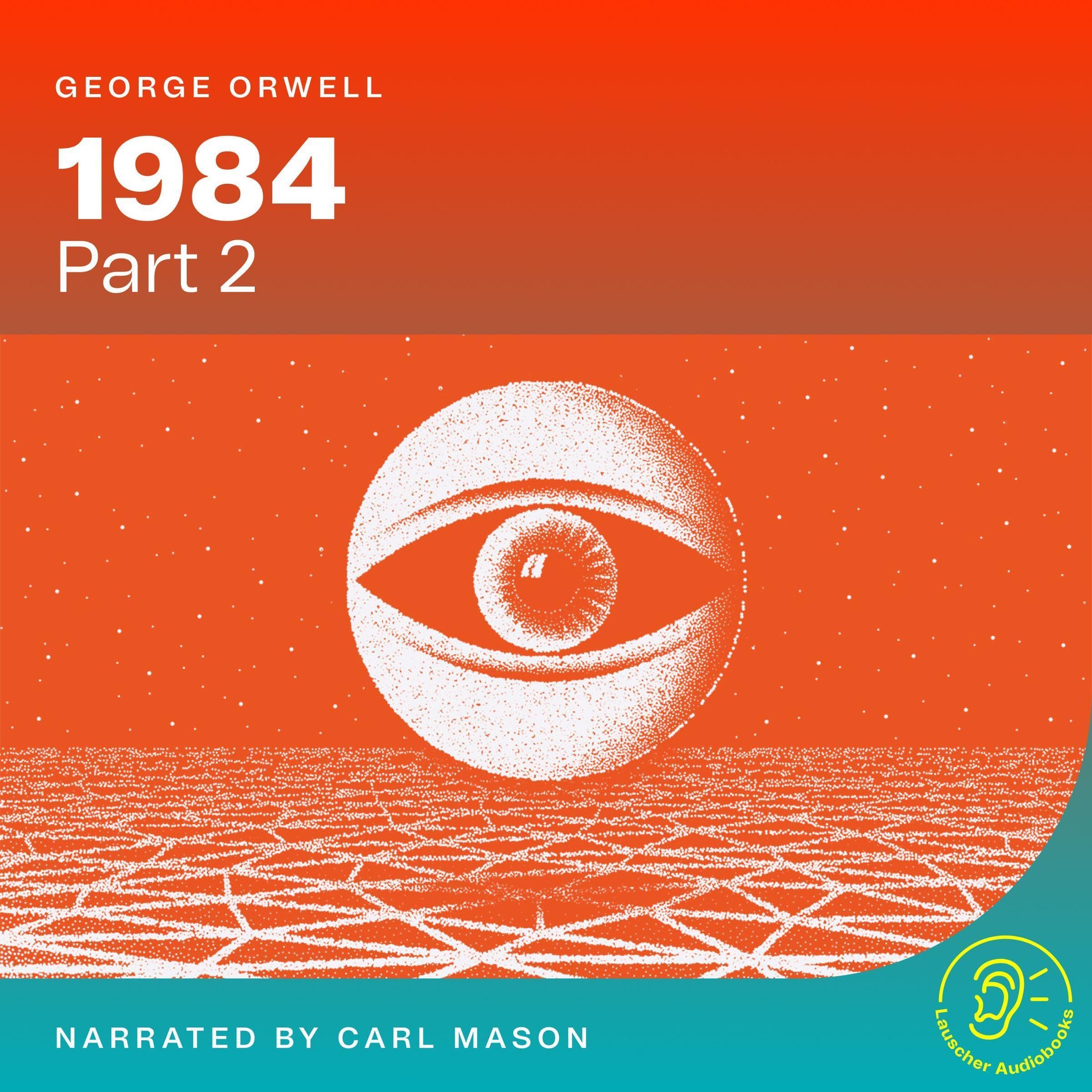 1984 (Part 2) by George Orwell | Goodreads