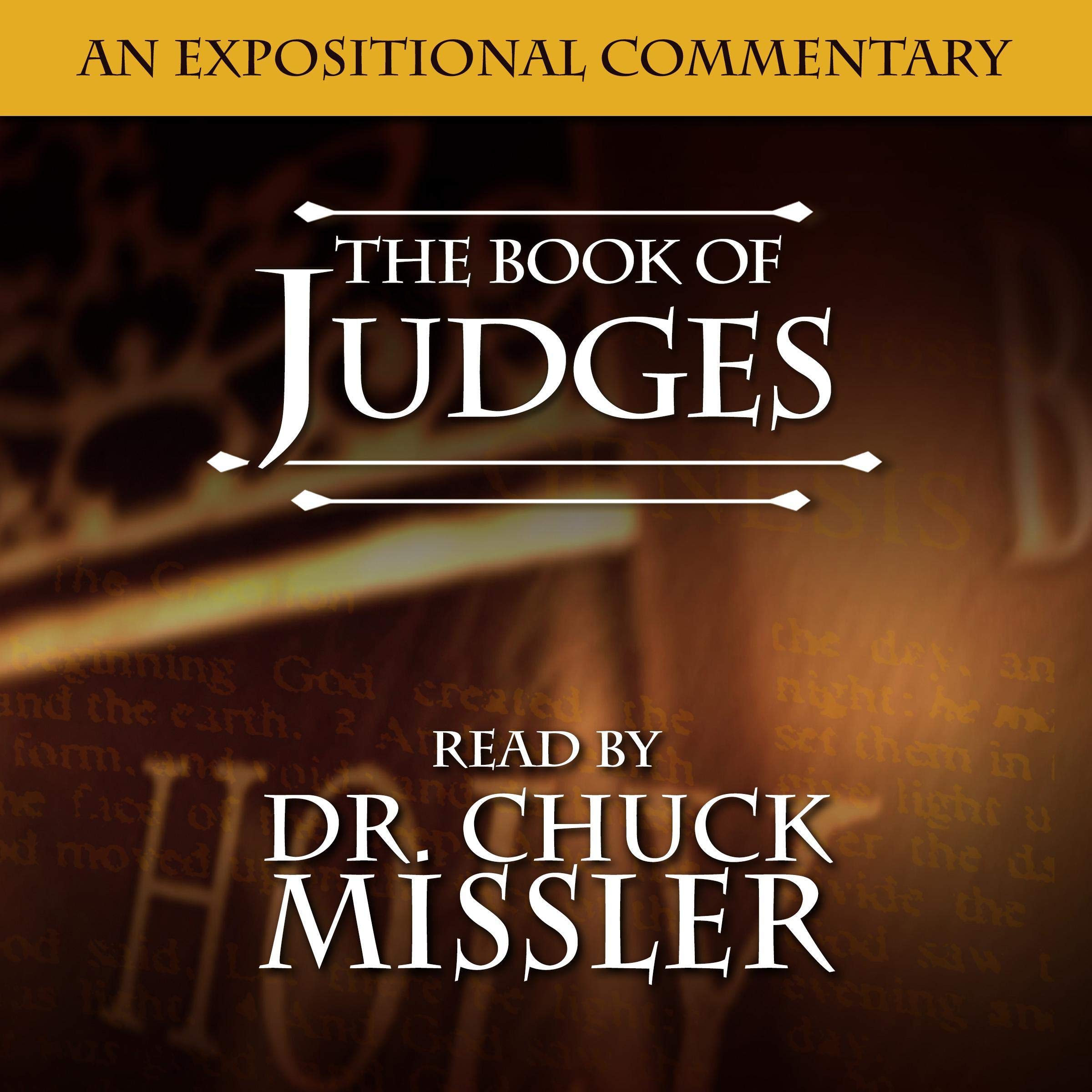 The Book of Judges: An Expositional Commentary by Chuck Missler | Goodreads