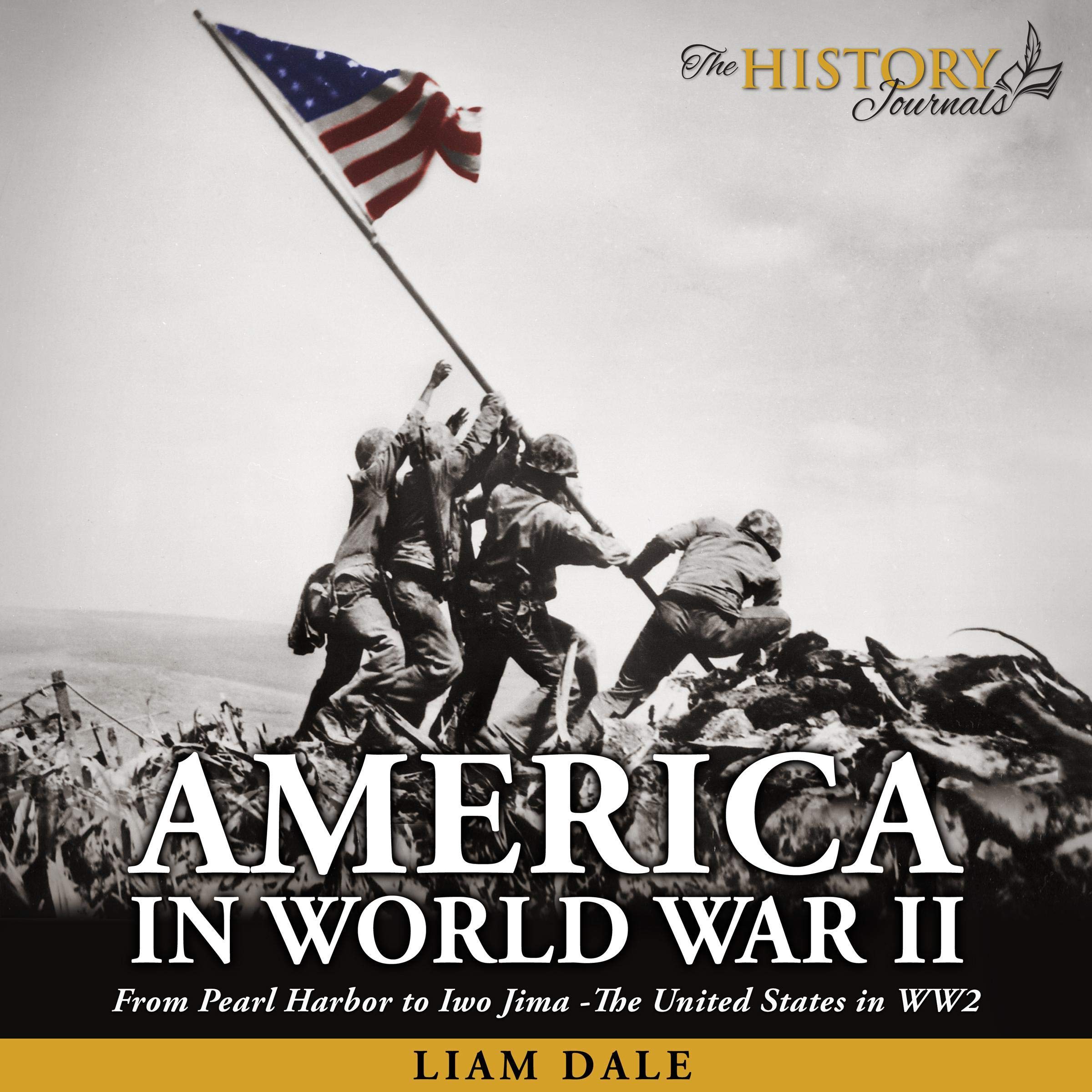 America in World War II: From Pearl Harbor to Iwo Jima - The United ...