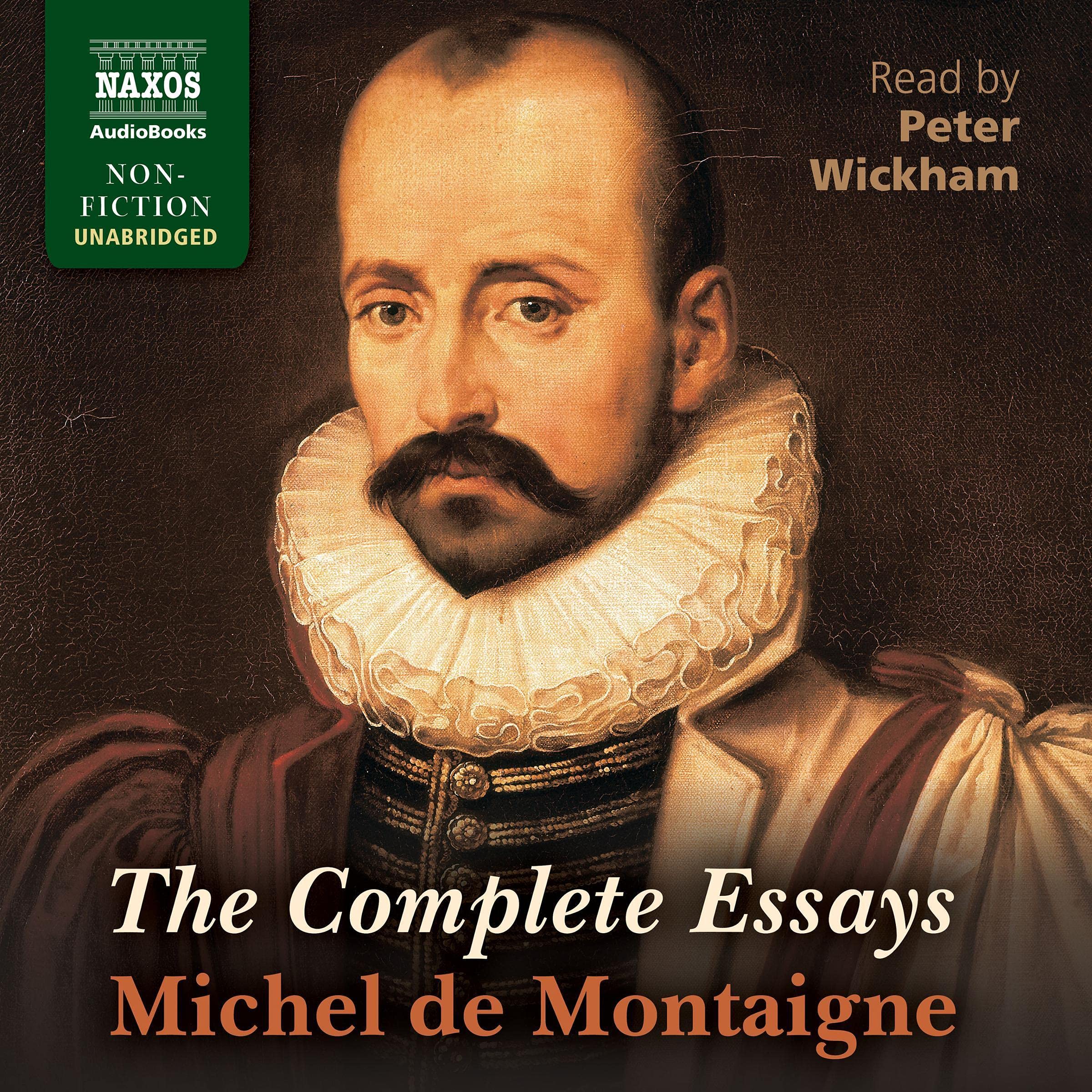 Michel de Montaigne: The Complete Essays by Michel de Montaigne | Goodreads