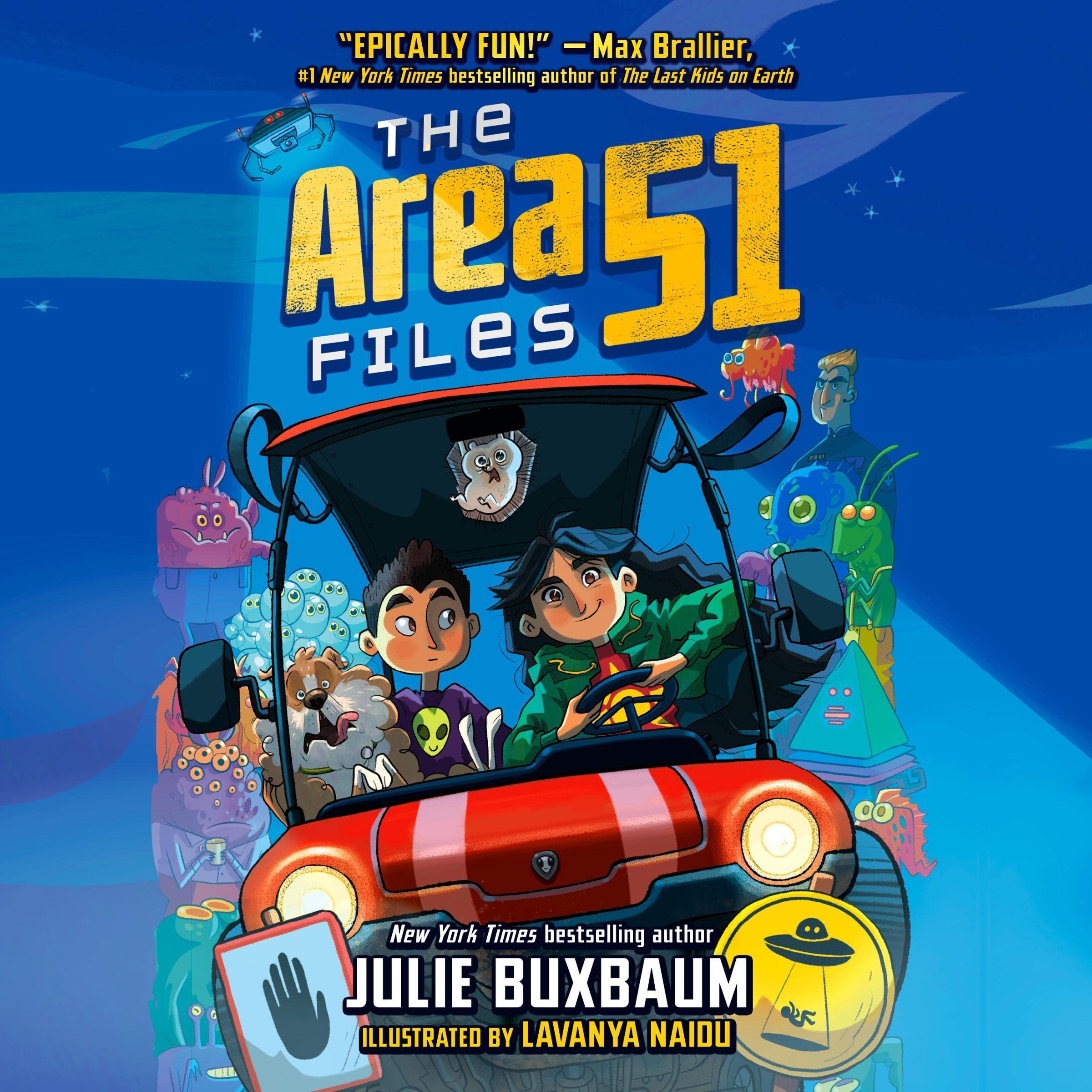 The Area 51 Files: The Area 51 Files, Book 1 by Julie Buxbaum | Goodreads